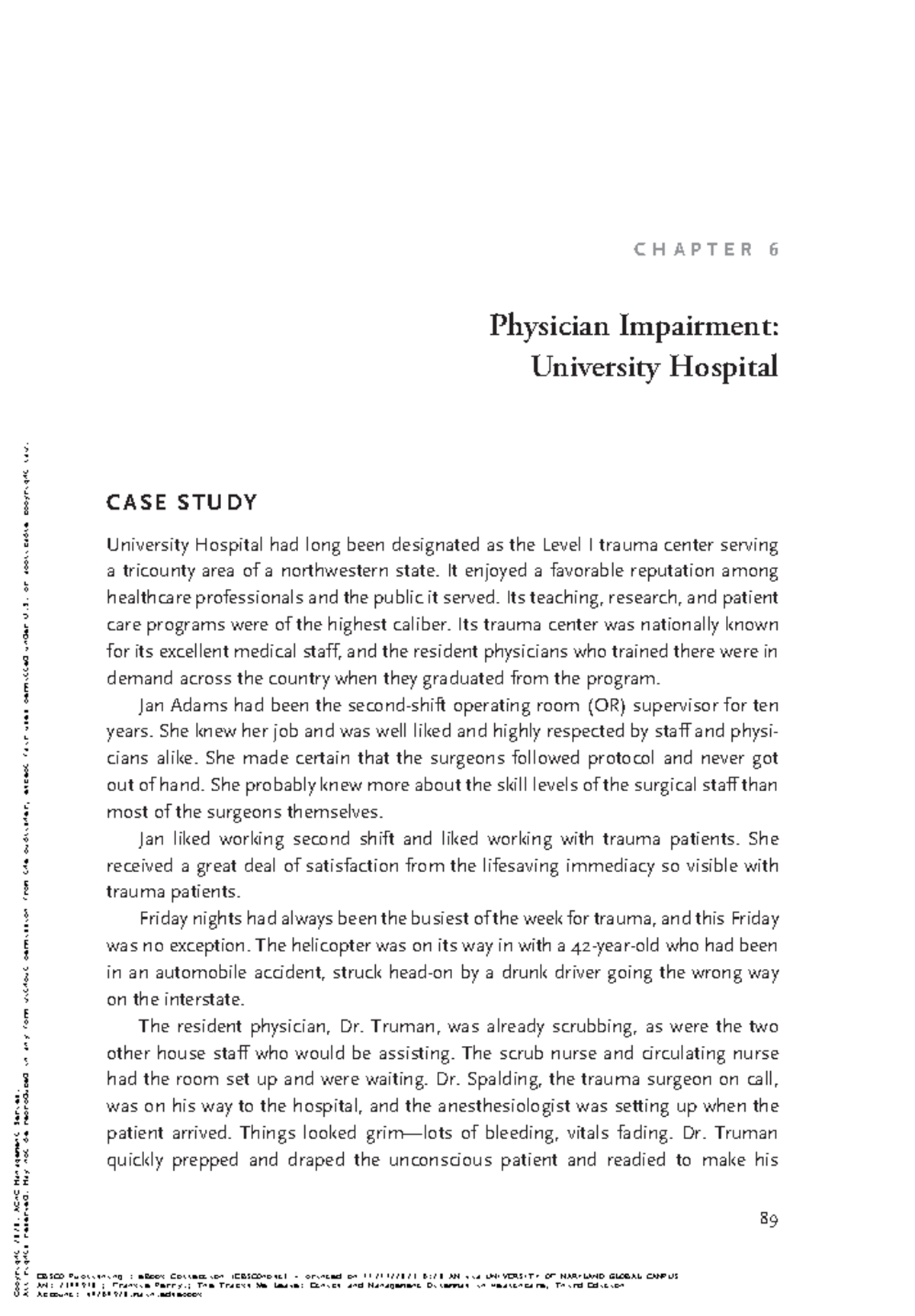 Case Study - Physician Impairment at University Hospital (Healthcare Ethics) - Studocu