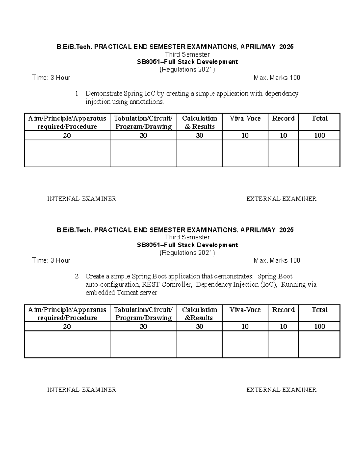 PRACTICAL END SEMESTER EXAM, Stack 3 Marks: Spring Boot App Overview ...