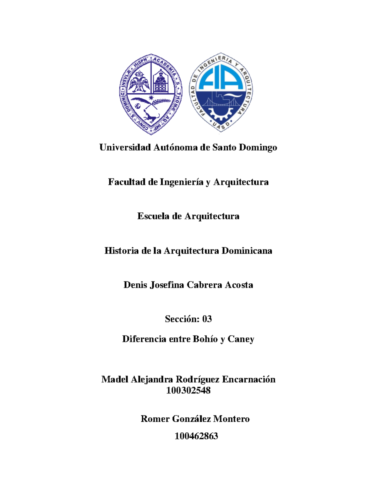 Diferencias entre Bohío y Caney en la Arquitectura Taína - 100302548 ...
