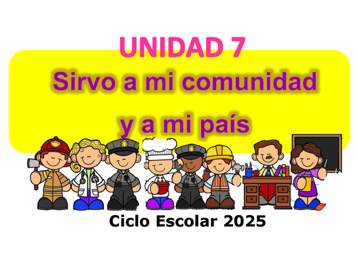 Planificación Semanal Unidad 7: Sirvo a mi Comunidad y País - Párvulos ...
