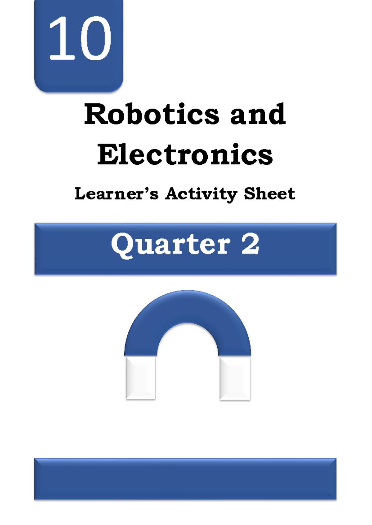 Quarter 2 LAS Electronics and Robotics - Robotics and Electronics ...