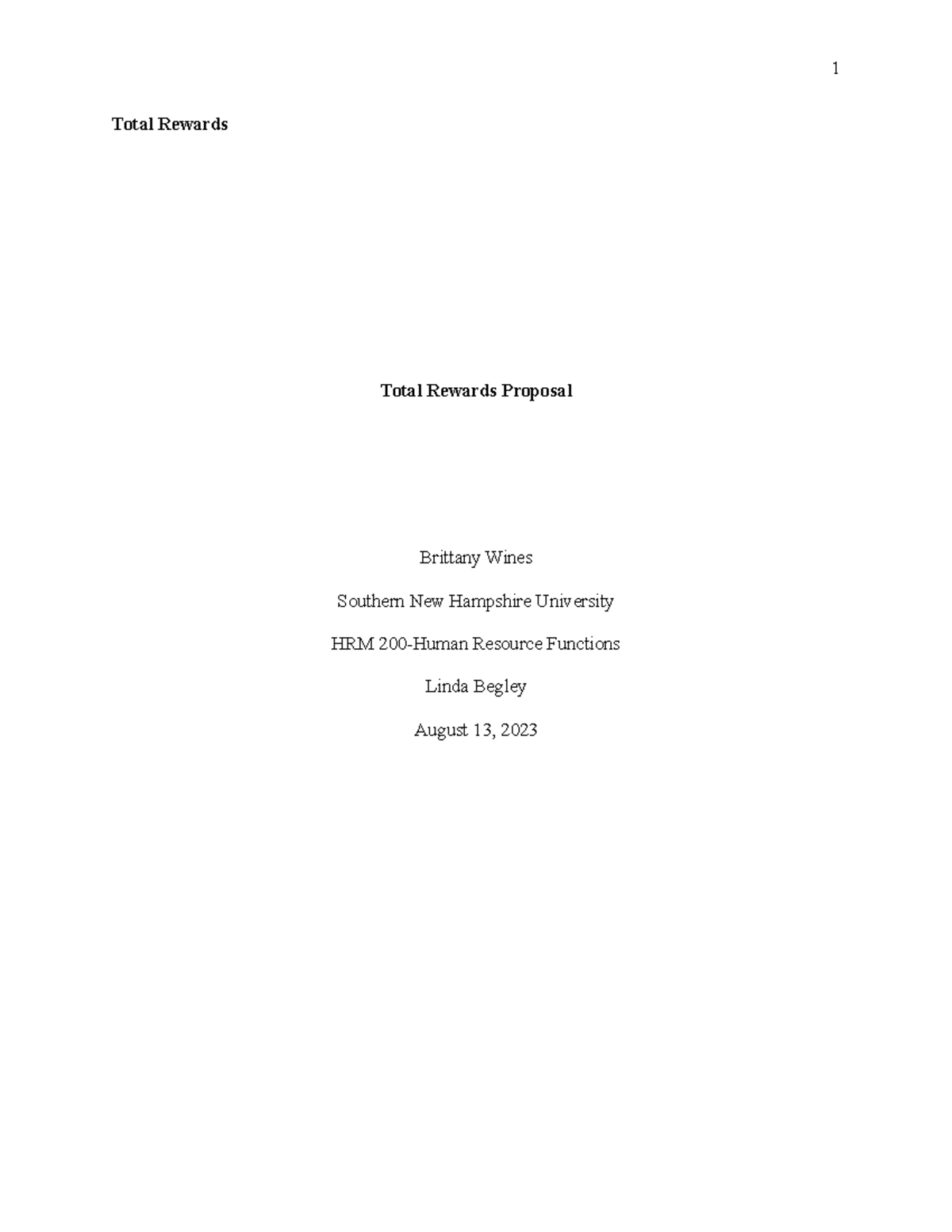 HRM 200 Project Two Template (1) - Total Rewards Total Rewards Proposal ...