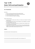 [Solved] Physical Skills Early Stage 1 Students will throw underarm and ...