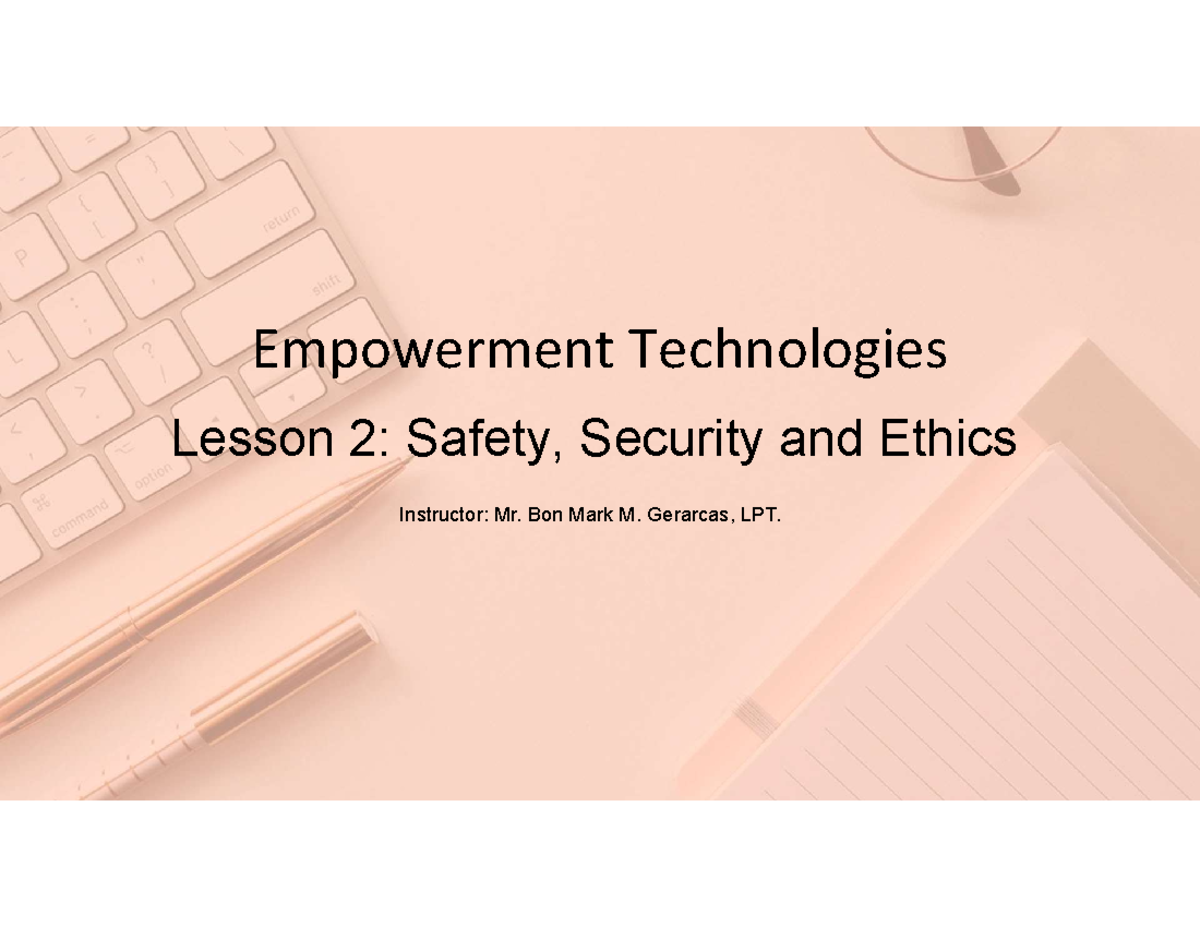 Empowerment Tech: Module 2 - Safety, Security & Ethics Lesson - Studocu