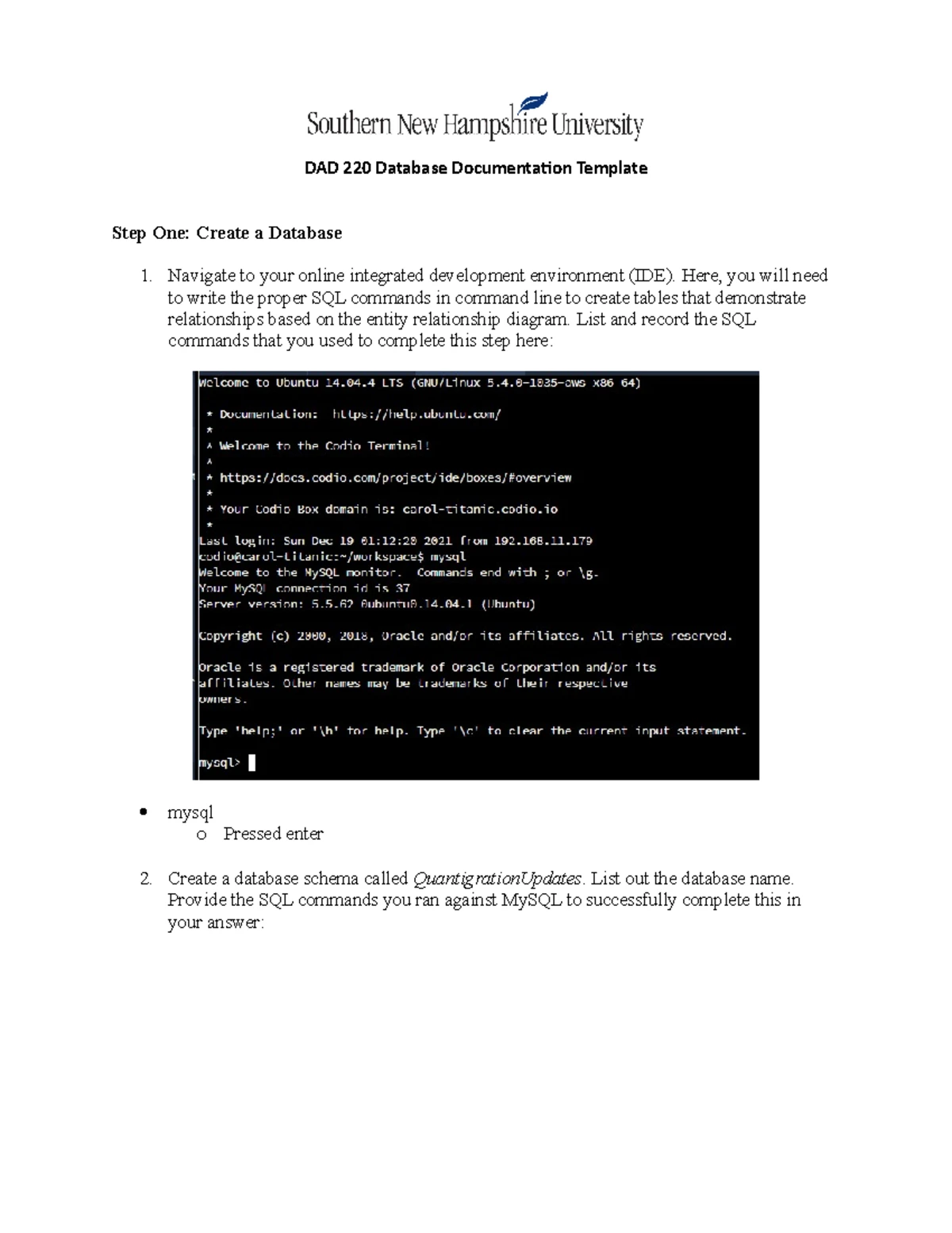 DAD 220 Module 6-1 Project One - DAD 220 Database Documentation Template Complete these steps as ...