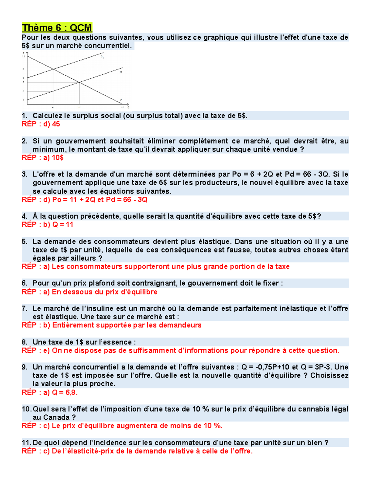 QCM 6-11 - QCM CHAPITRE 6 À 11 (POUR EXAMEN FINAL) - Thème 6 : QCM Pour ...