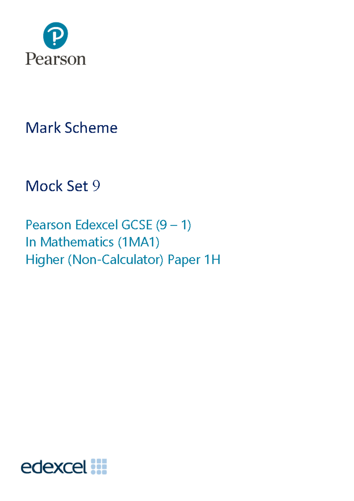 Edexcel GCSE Maths 1MA1/1H Mock Set 9 Mark Scheme Analysis - Studocu