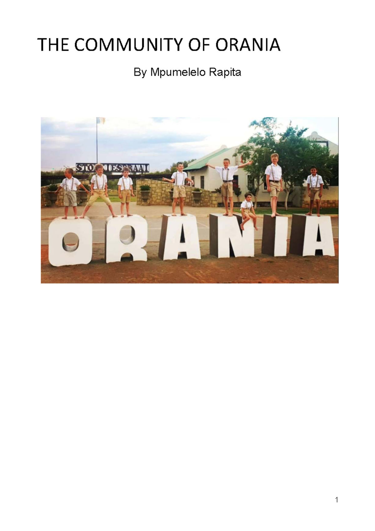 Orania Community Report: Growth, Identity, and Controversies - Studocu