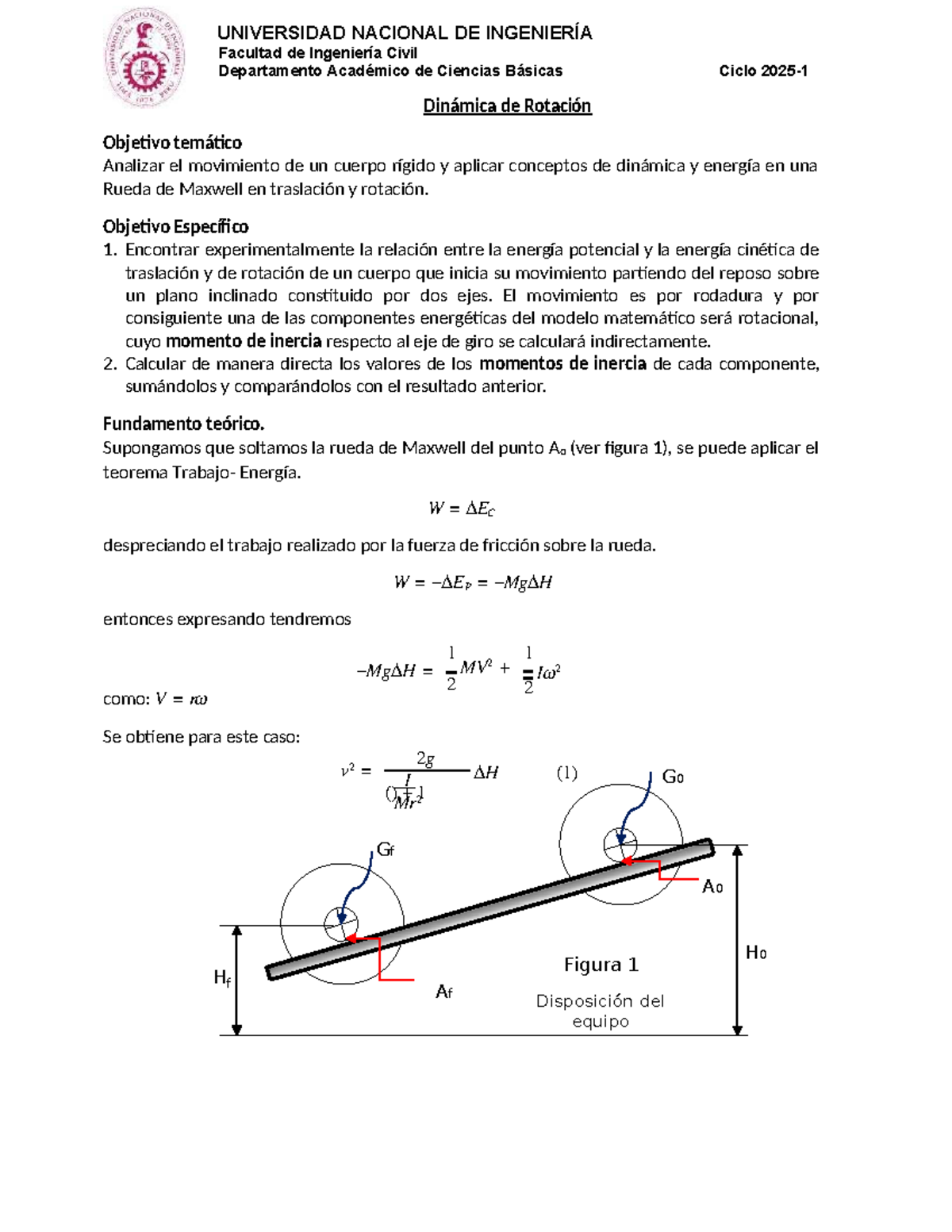 Dinámica de Rotación: Análisis de la Rueda de Maxwell en Movimiento - Studocu