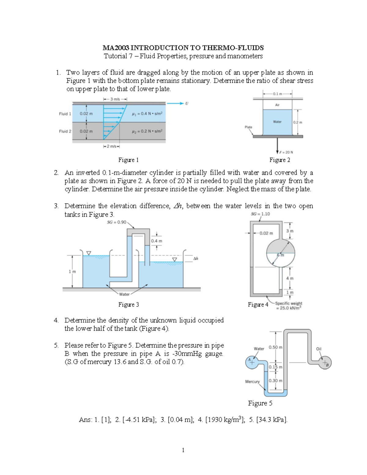 MA2003-Tutorials 7-11 - MA2003 INTRODUCTION TO THERMO-FLUIDS Tutorial 7 – Fluid Properties ...