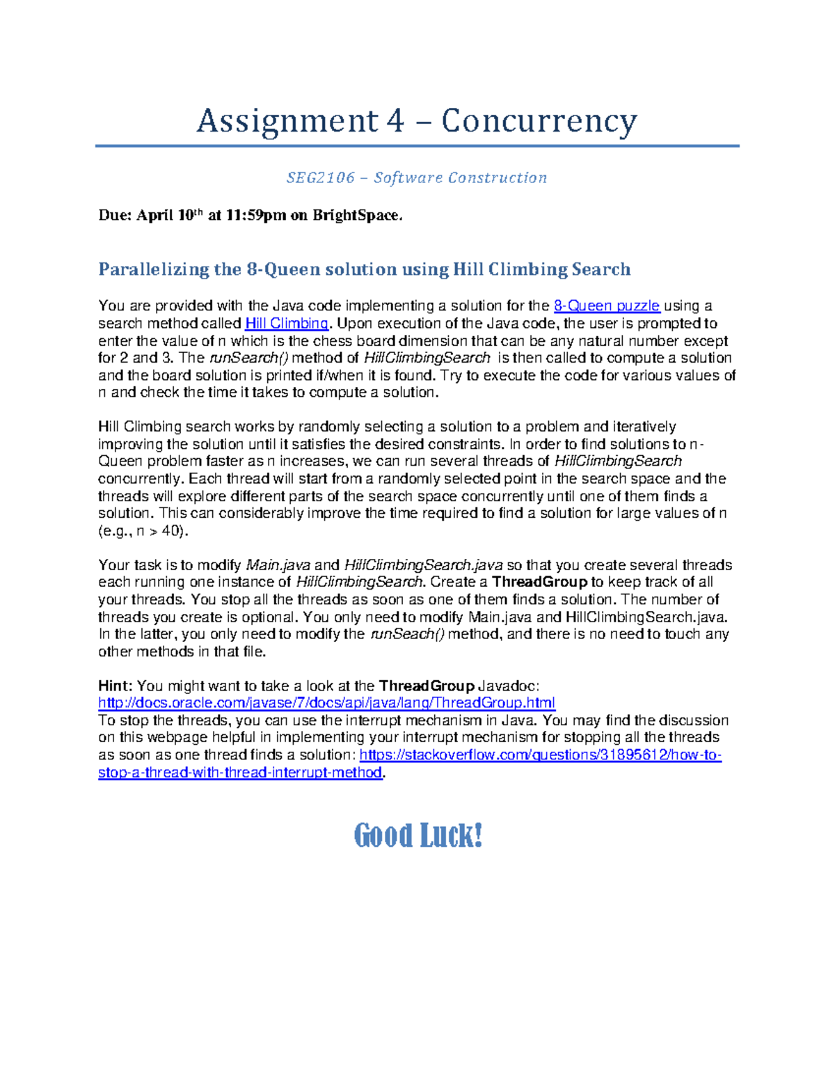 Assignment 4 - practice - Assignment 4 – Concurrency SEG21 06 – Soft war e Con st ru ct ion Due ...