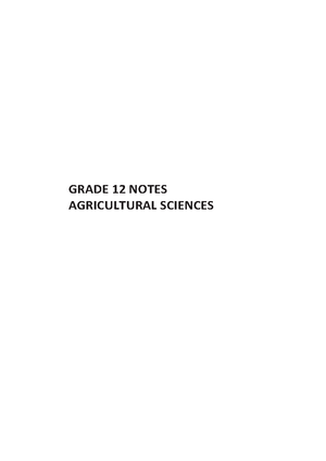Grade 12 Agricultural Sciences Notes - GRADE 12 - AGRICULTURAL SCIENCES ...