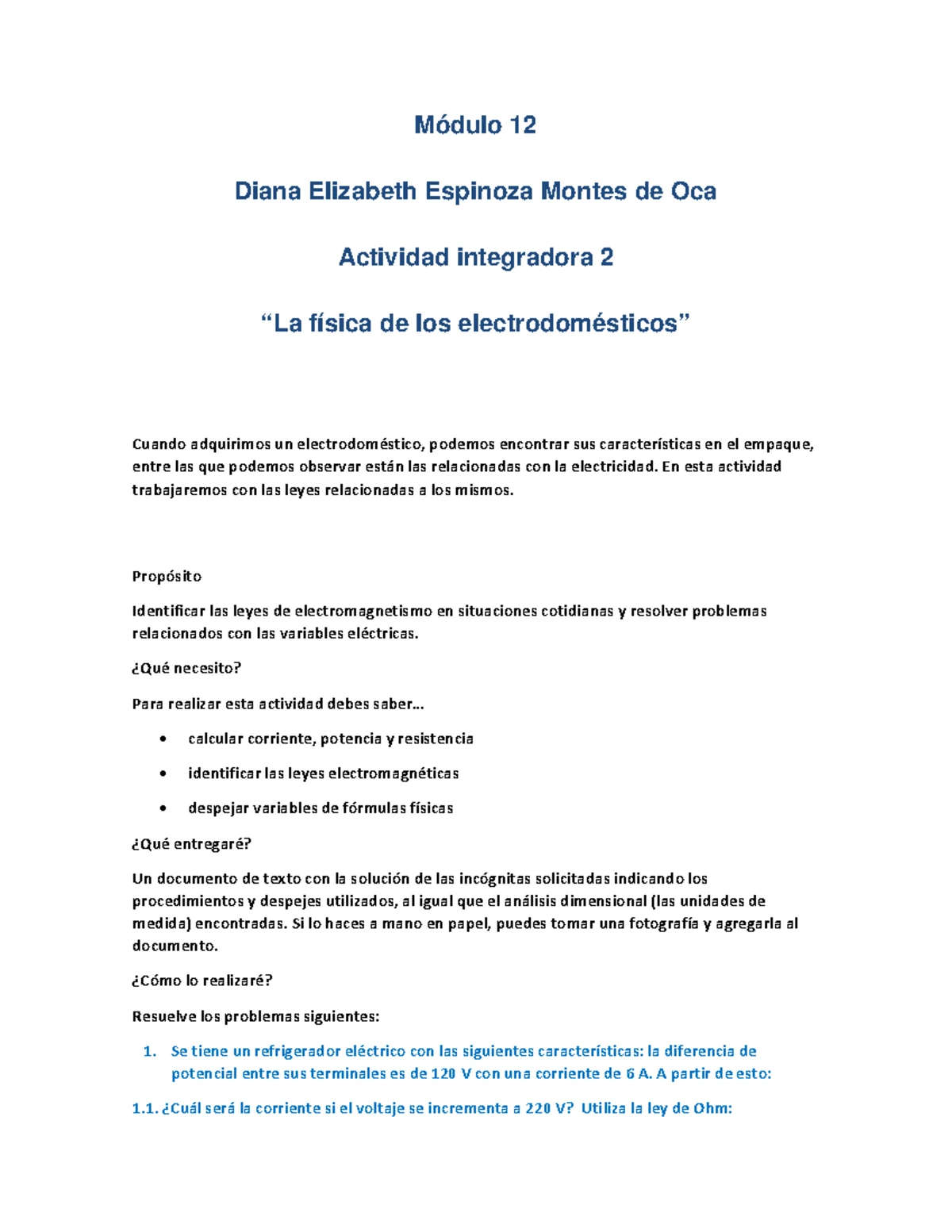 Módulo 12 Actividad integradora 1 “Electromagnetismo en el entorno ...
