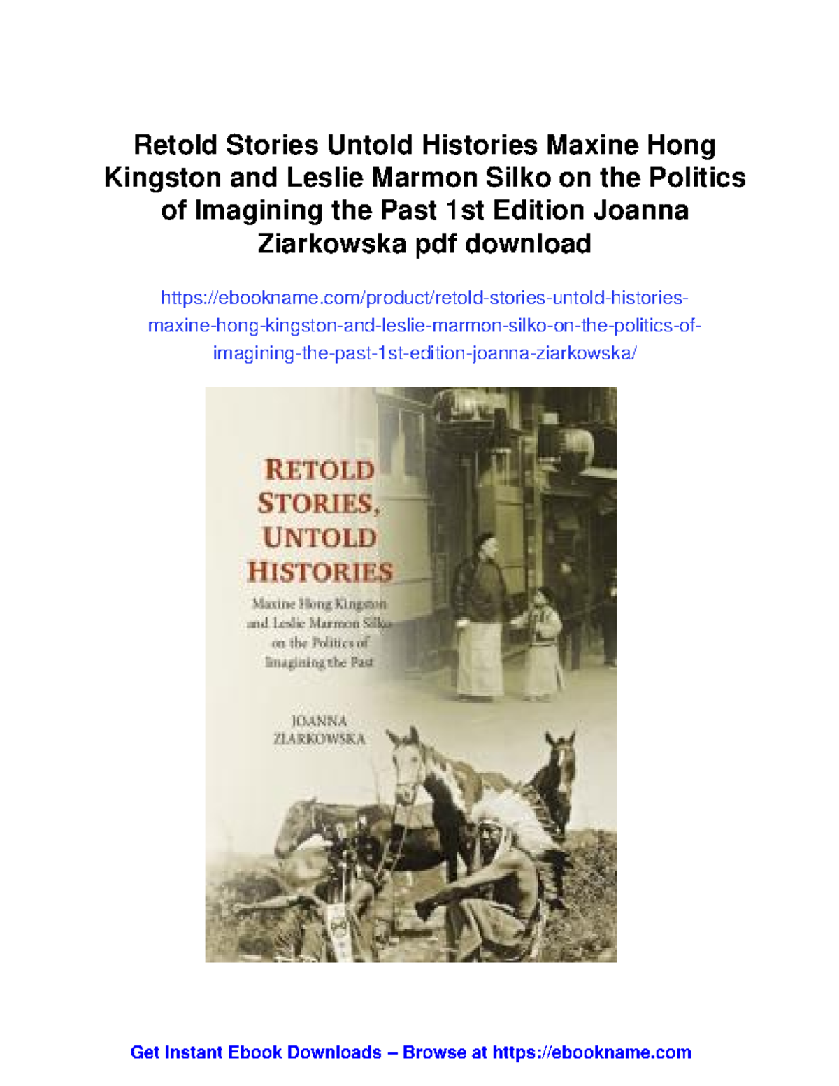 Retold Stories, Untold Histories: Kingston & Silko on Historical ...