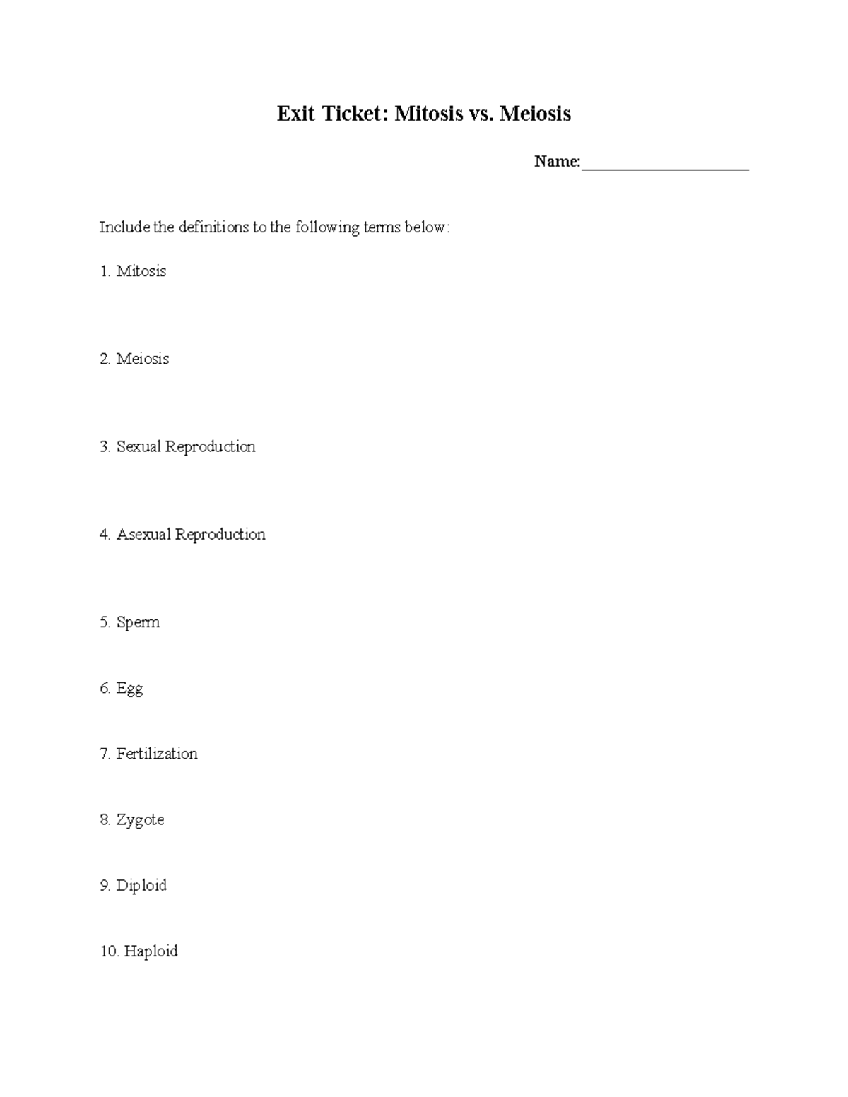 Exit Ticket Mitosis vs. Meiosis - Exit Ticket: Mitosis vs. Meiosis Name
