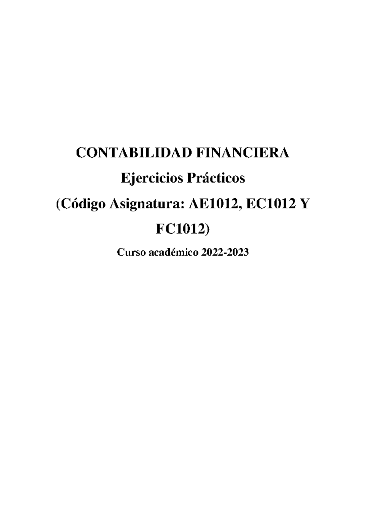 Ejercicios Prácticos de Contabilidad Financiera AE1012, EC1012 y FC1012 ...