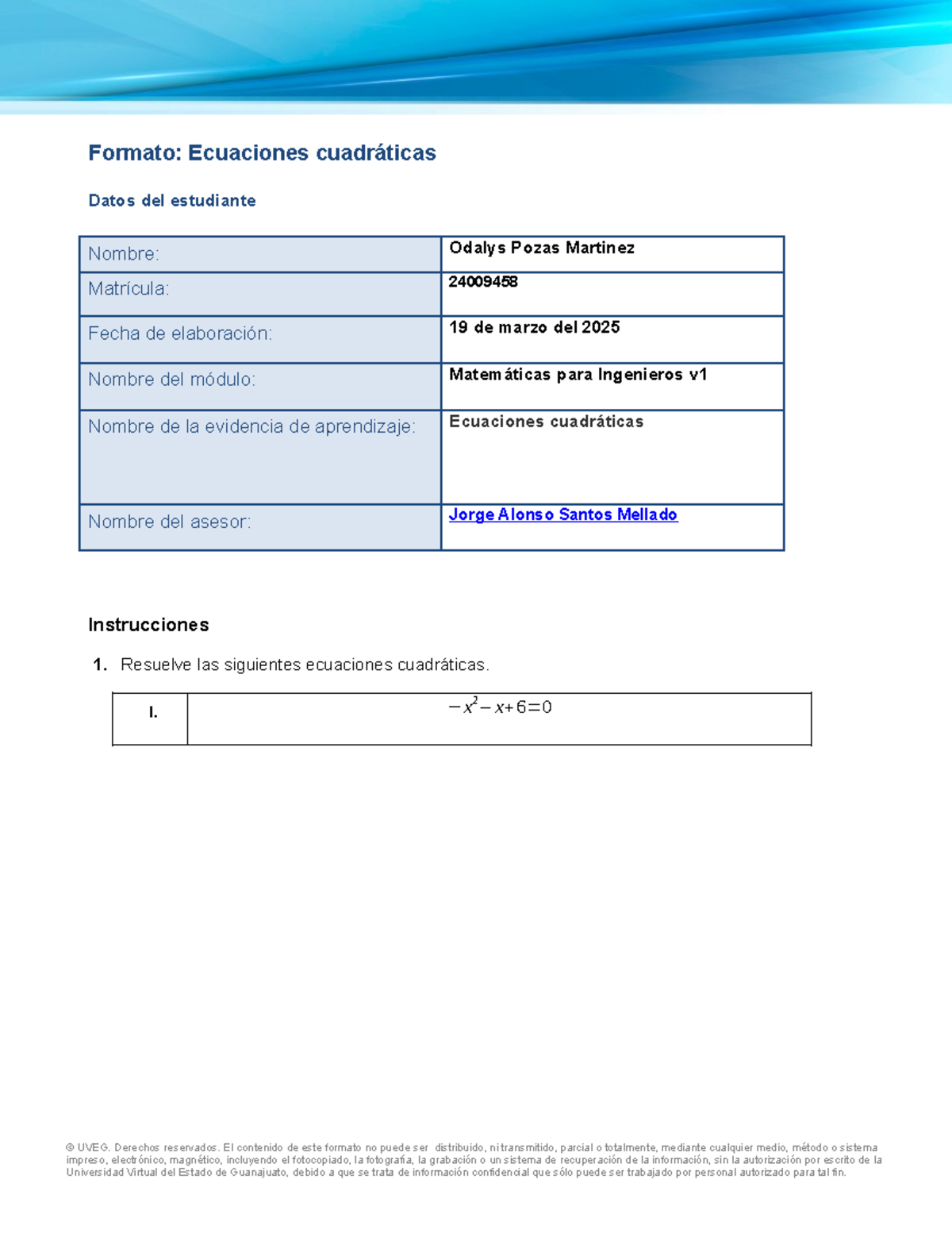 Ecuaciones cuadráticas - Formato: Ecuaciones cuadráticas Datos del ...