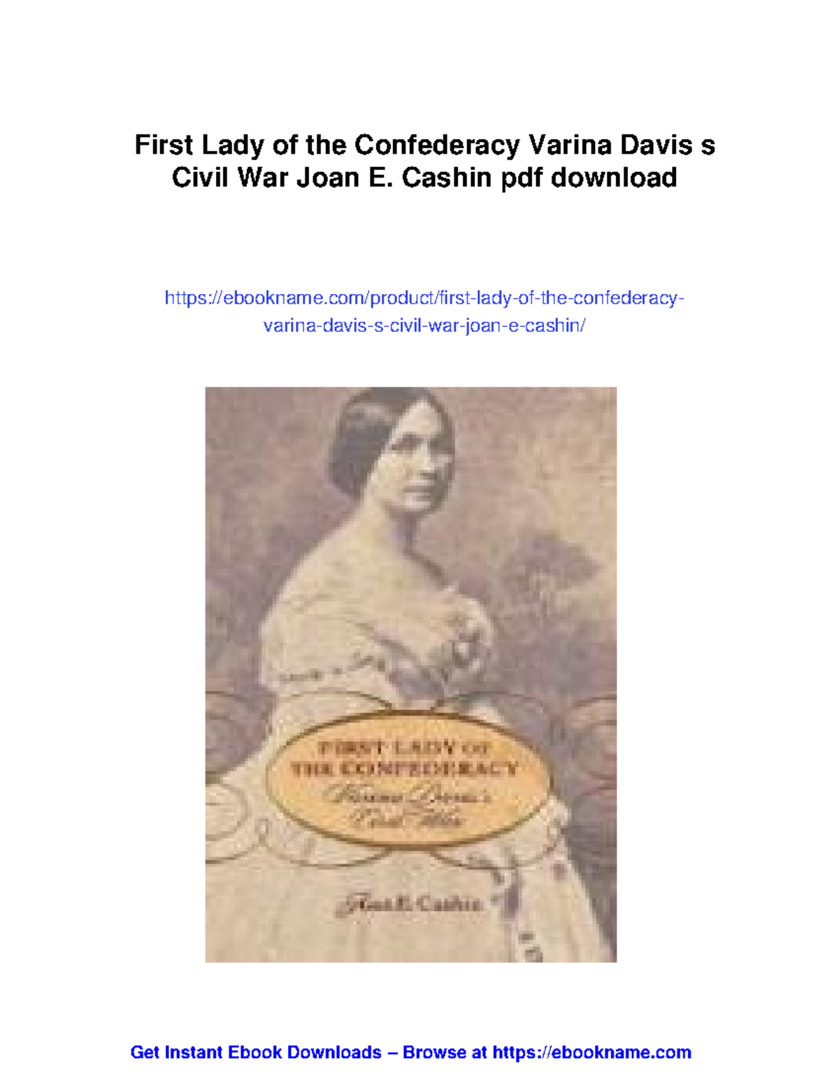 Varina Davis: The First Lady of the Confederacy and Her Civil War ...