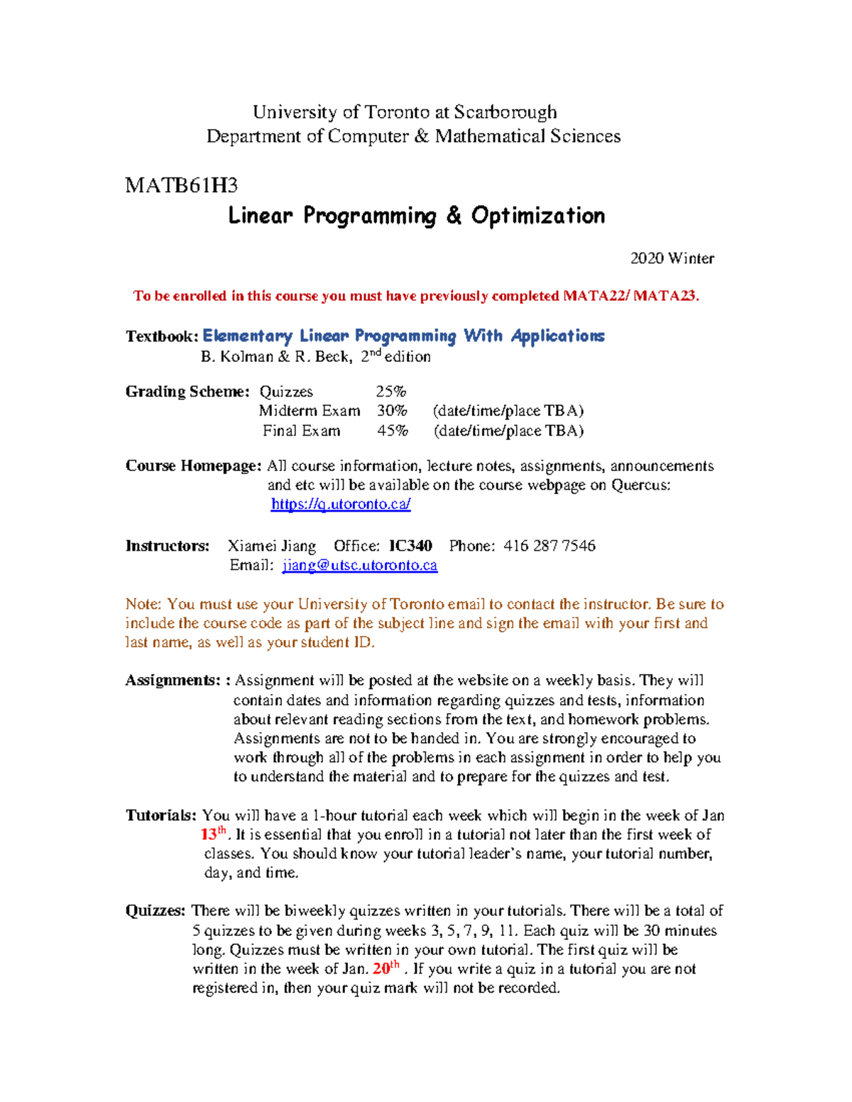 MATB61 Information - Linear programming, simplex algorithm, duality theory, interior point ...