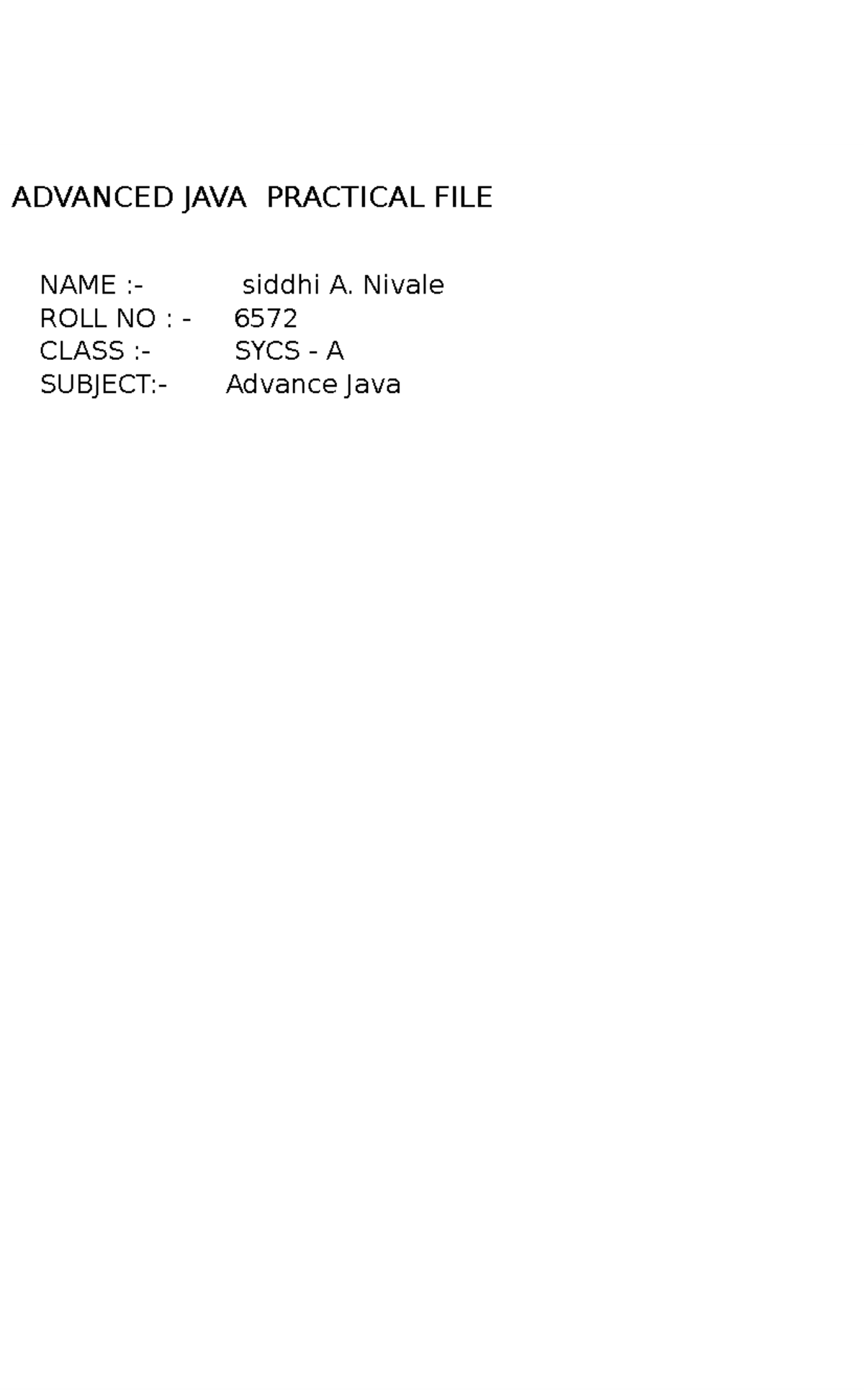 Advanced Java Practical File (SYCS-A) - Student: Siddhi A. Nivale - Studocu