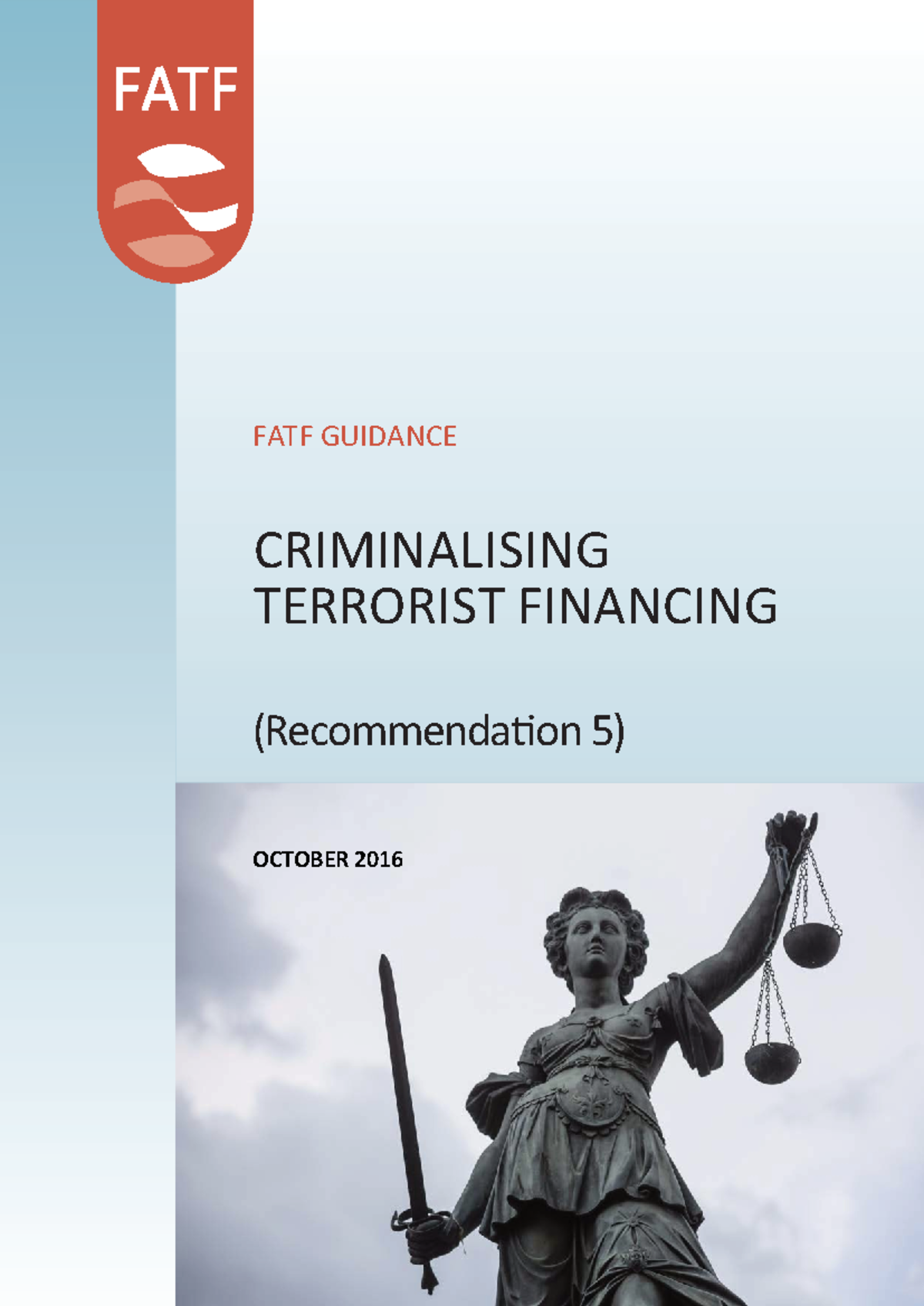 FATF Guidance: Criminalising Terrorist Financing - Recommendation 5 ...