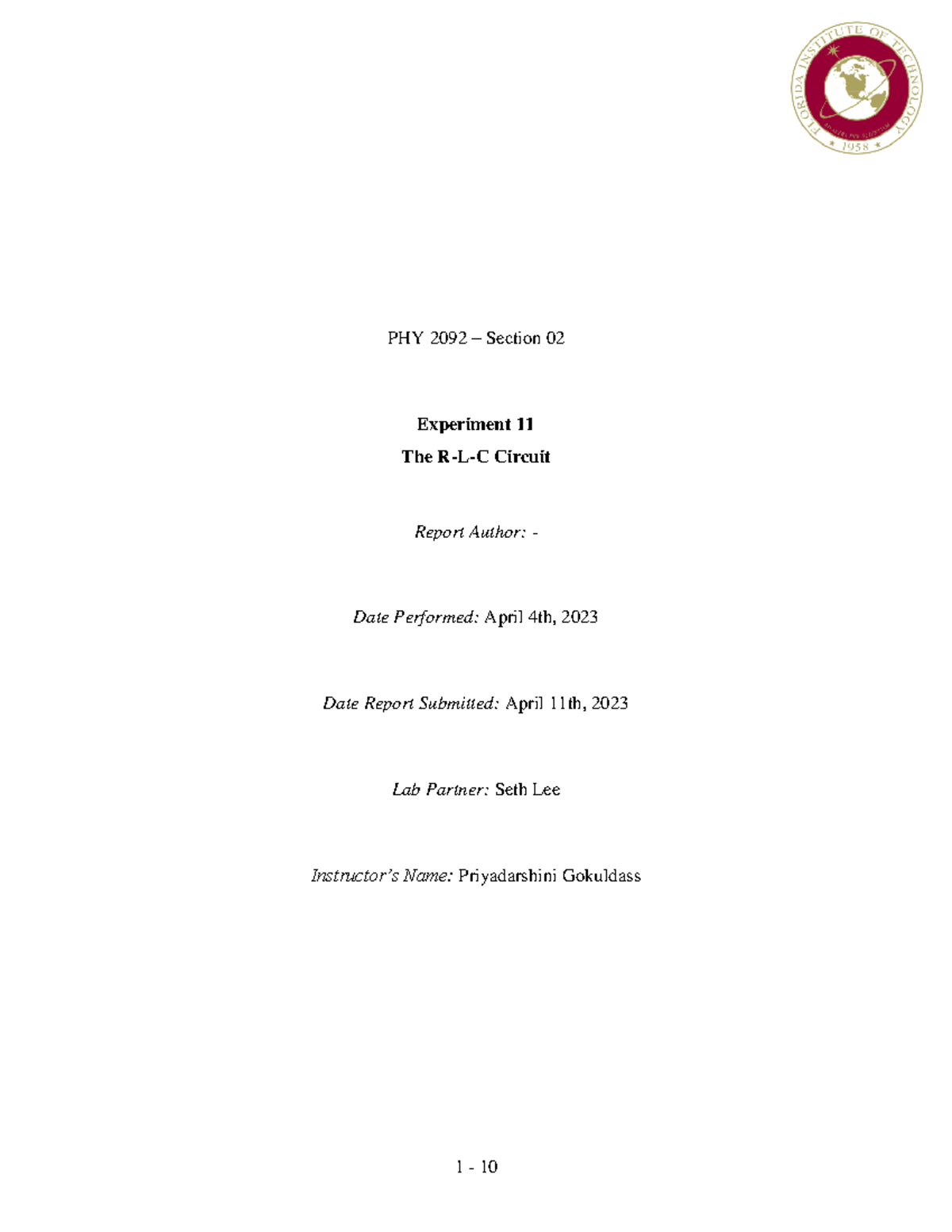 Lab 11 - The RLC Circuit Lab Report - PHY 2092 – Section 02 Experiment 11 The R-L-C Circuit ...