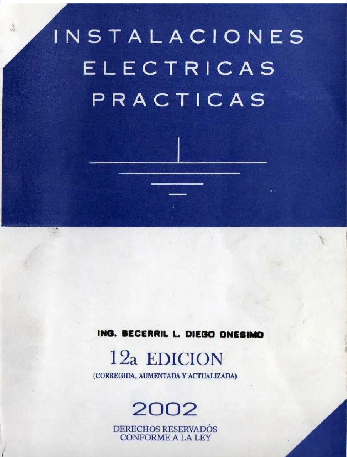 Instalaciones Eléctricas Prácticas - Guía Completa y Actualizada - Studocu