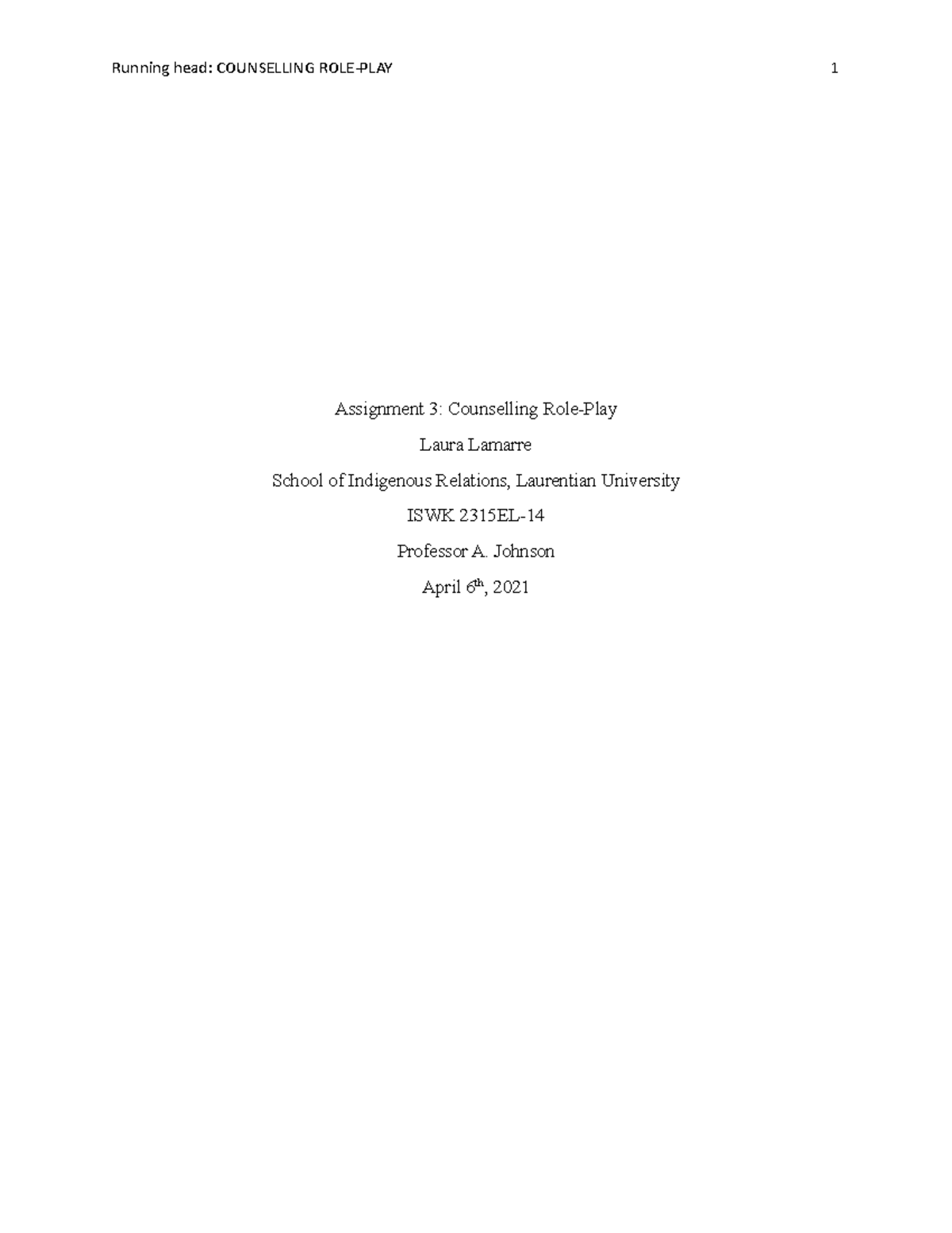 Counselling Role Play Assignment - Running head: COUNSELLING ROLE-PLAY ...
