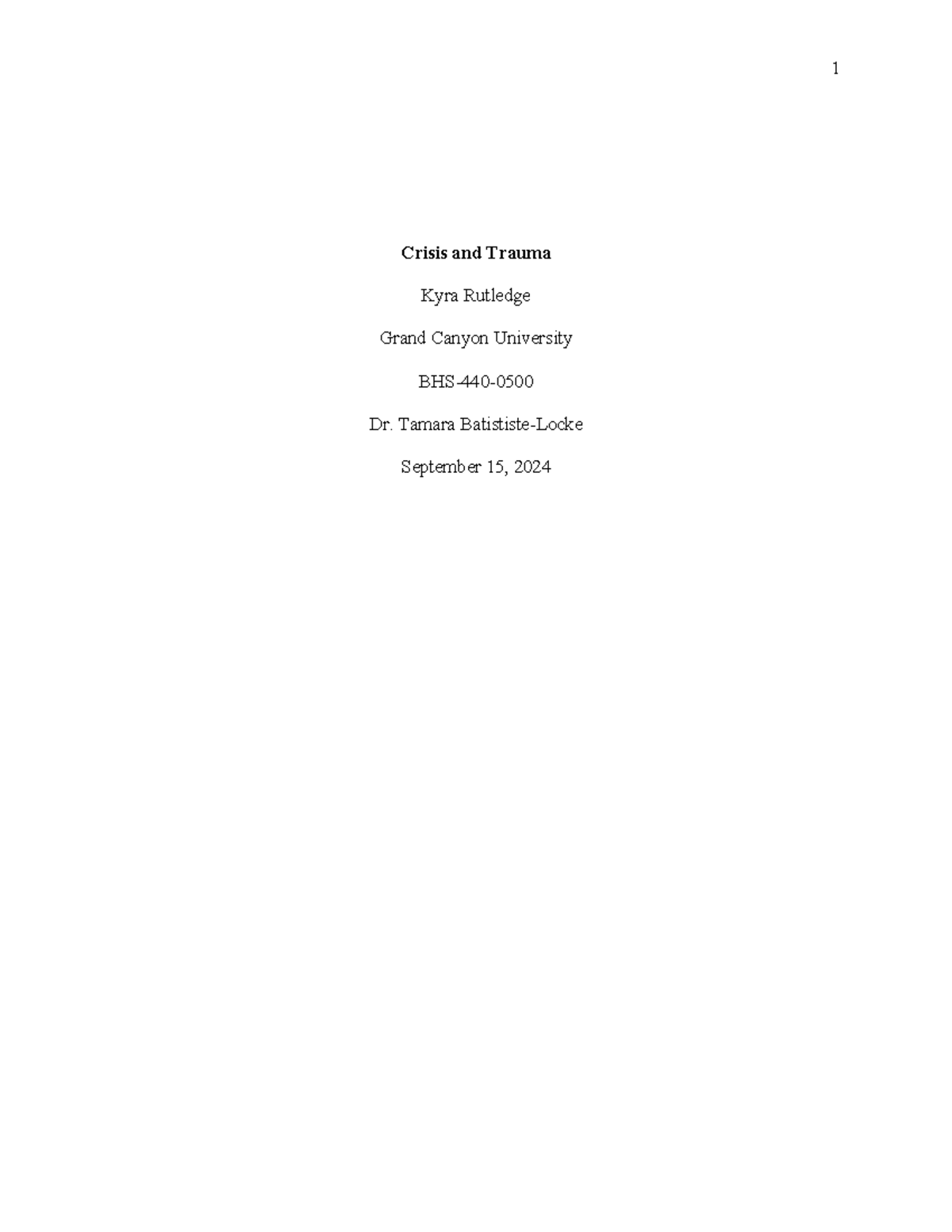 Trauma and Crisis - Crisis and Trauma Kyra Rutledge Grand Canyon ...