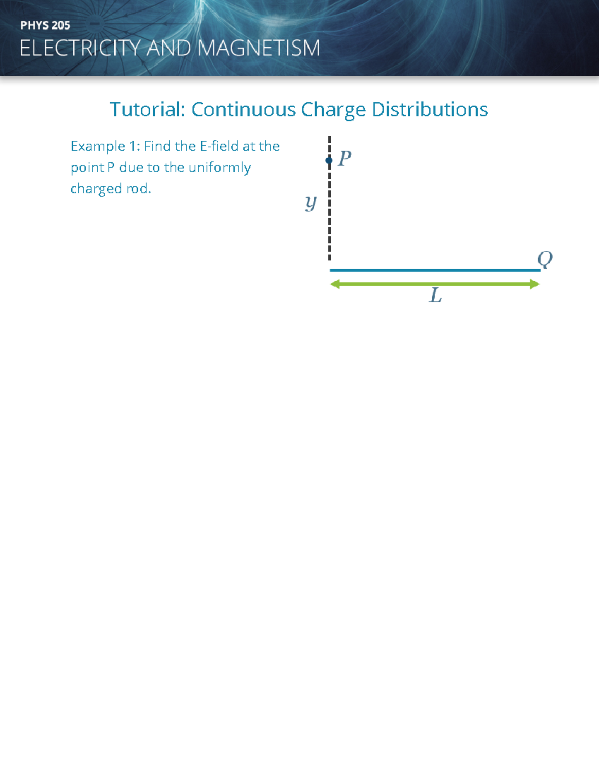 PHYS205 L2 Tutorial - practice - Tutorial: Continuous Charge ...