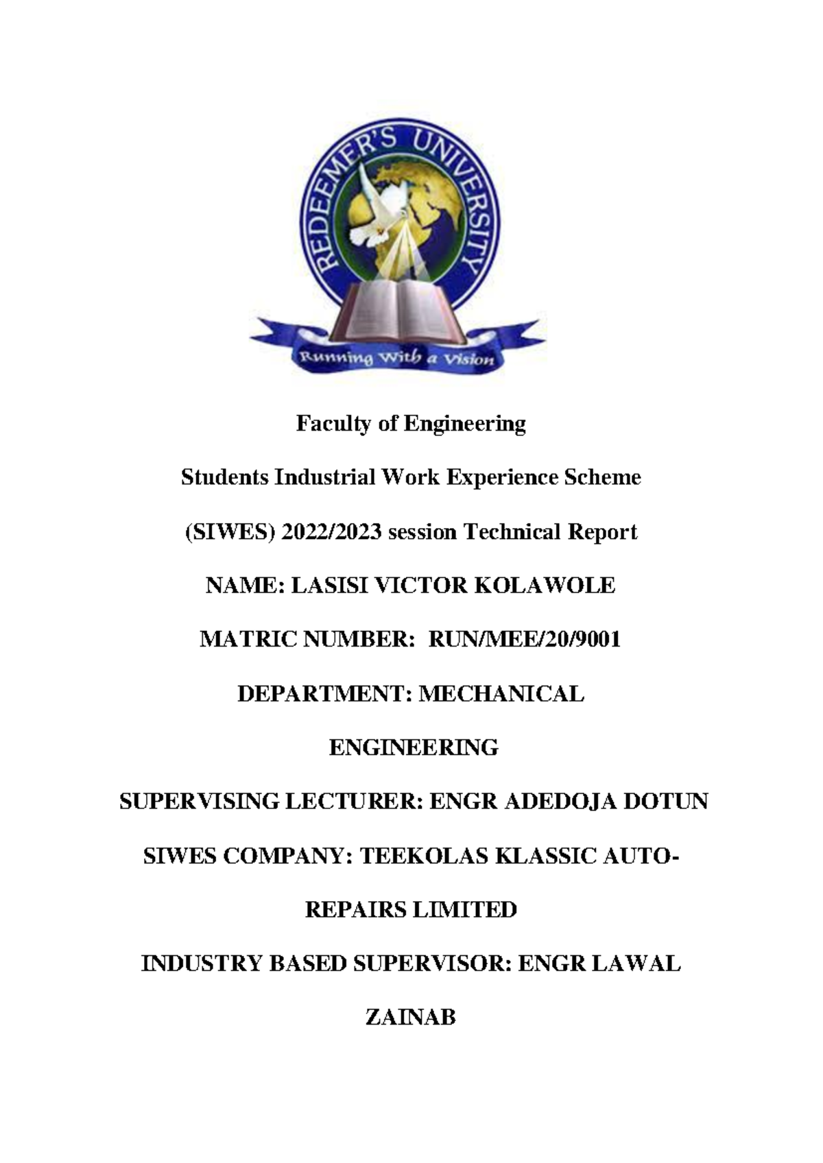 SIWES Technical Report by Lasisi Victor - Mechanical Engineering 2023 ...