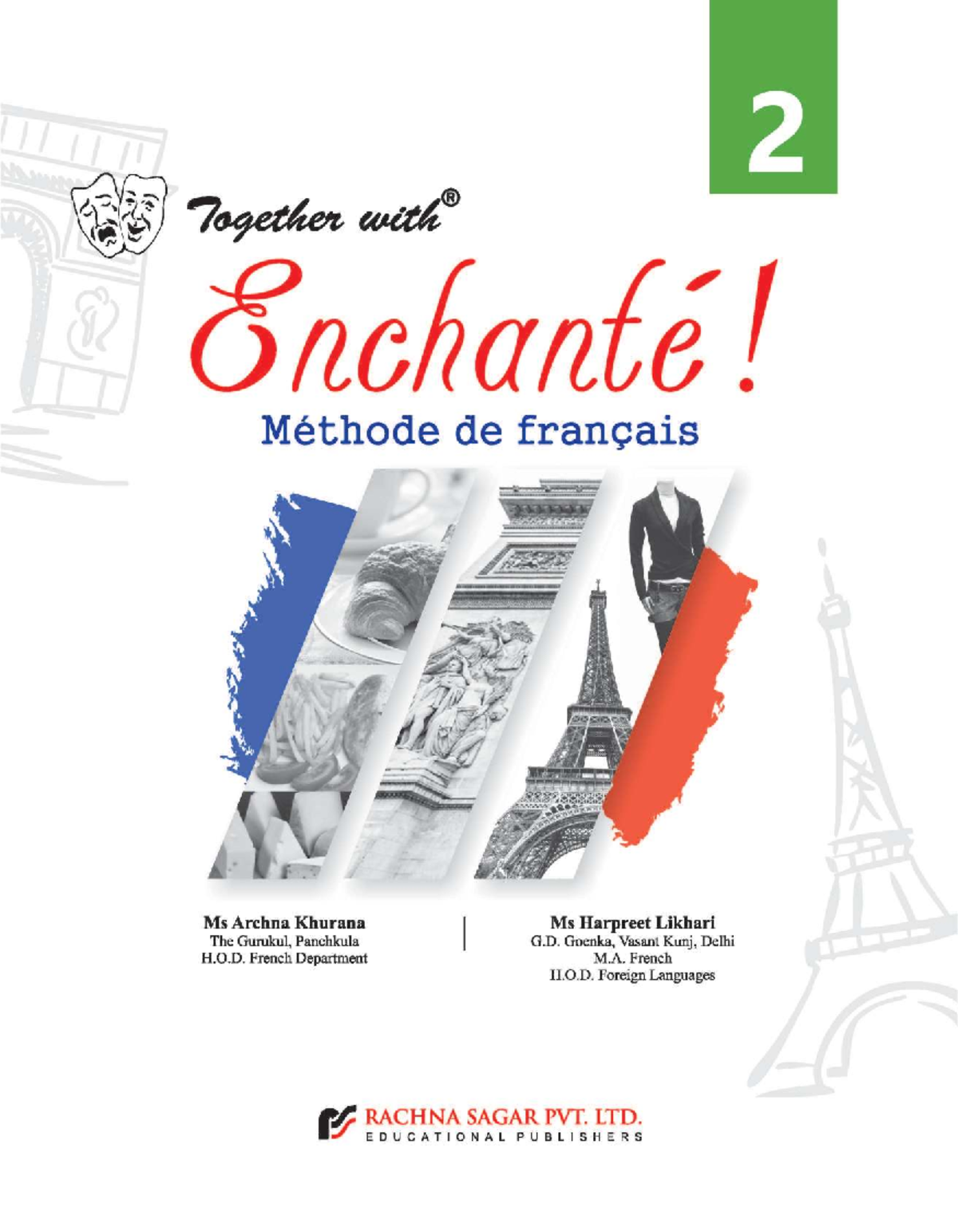 Enchanté! Méthode de Français TB 2 - Ms Archna Khurana & Ms Harpreet ...