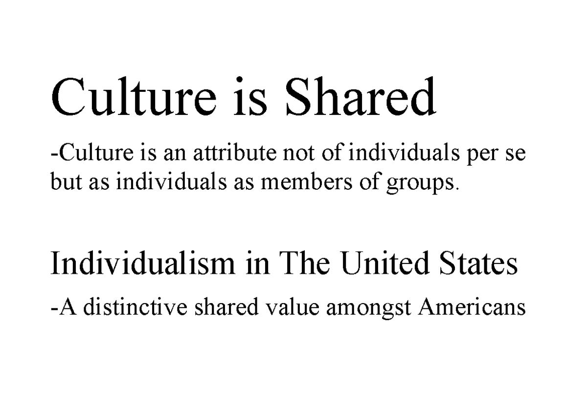 Culture is Shared - n/a - AB Psychology - Culture is Shared -Culture is ...