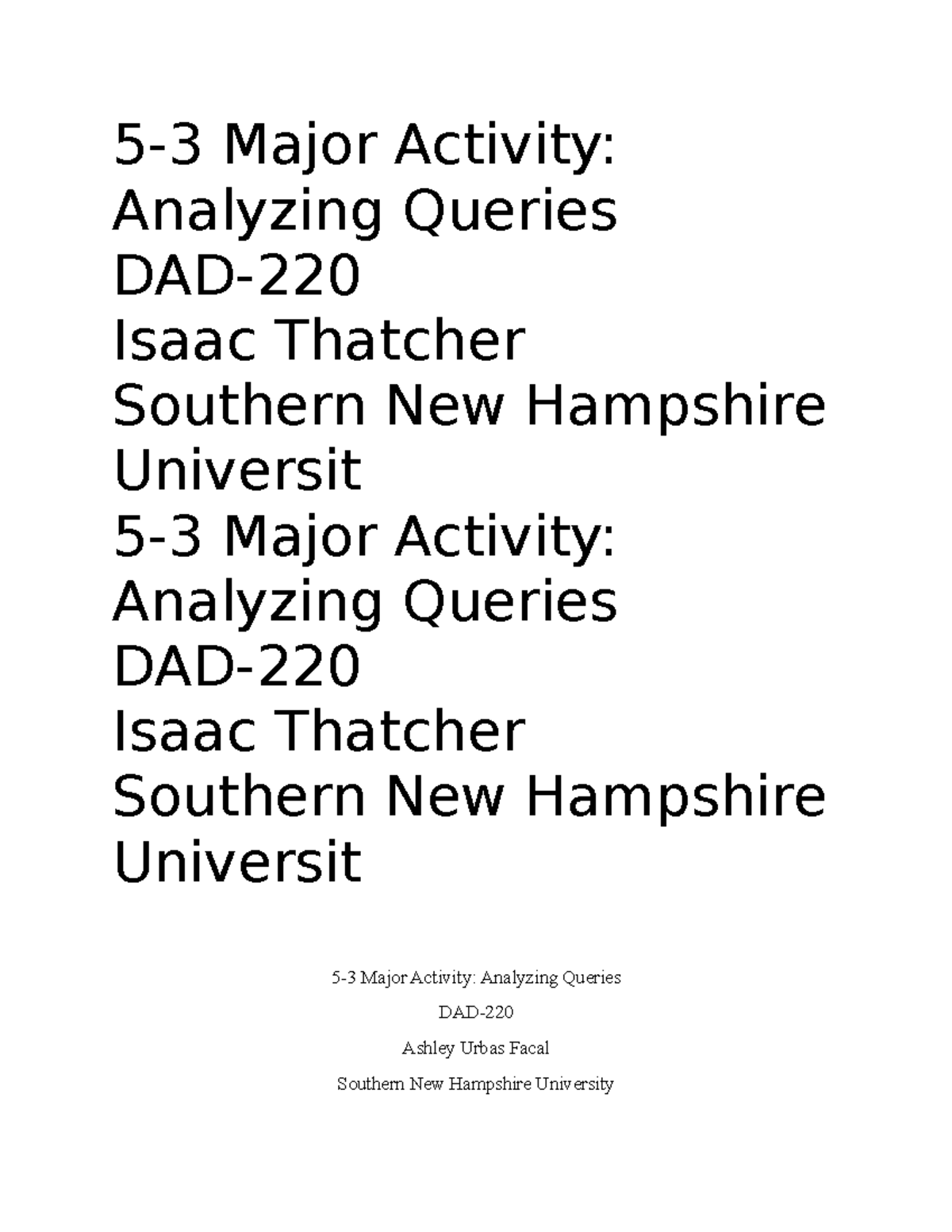 DAD 220 5-3 Major Activity Urbas Facal - 5-3 Major Activity: Analyzing Queries DAD- Isaac ...