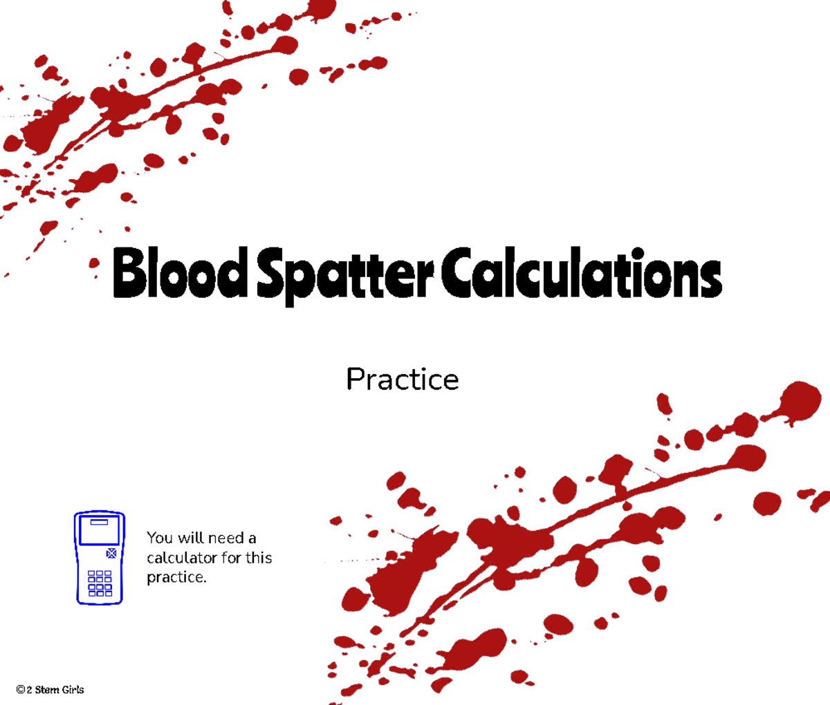 Blood Spatter Calculations Practice Guide for Forensic Analysis - Studocu