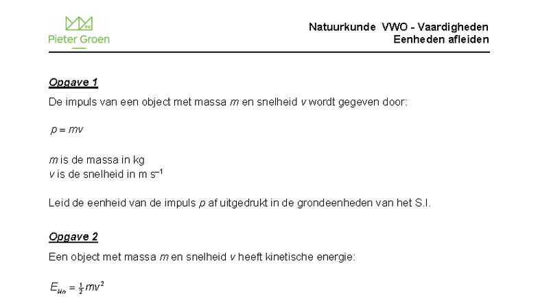 Vaardigheden 4VWO - Eenheden Afleiden en Toepassingen - Studeersnel