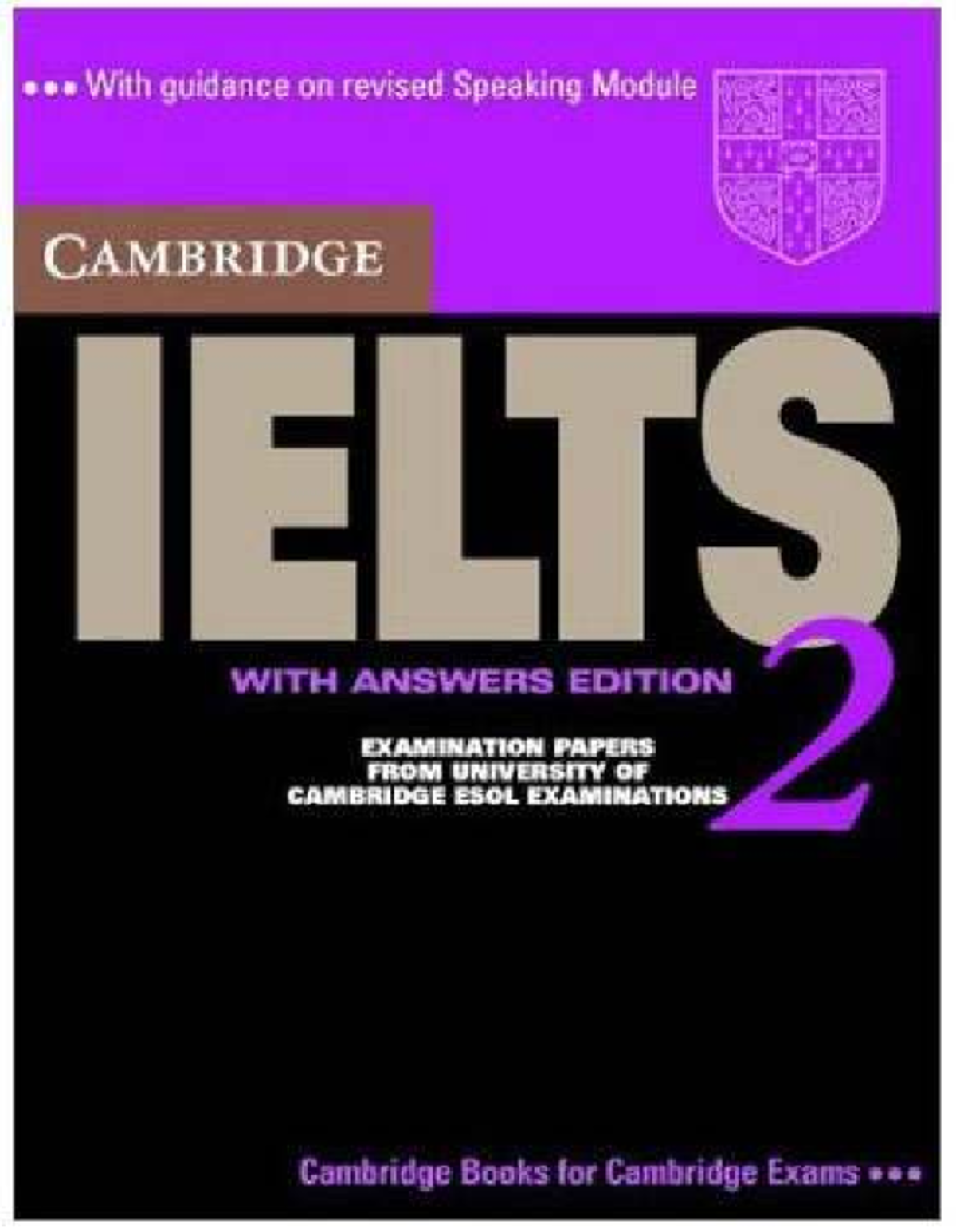 Cambridge IELTS 02: Interpreting Your Scores for IELTS Success - Studocu