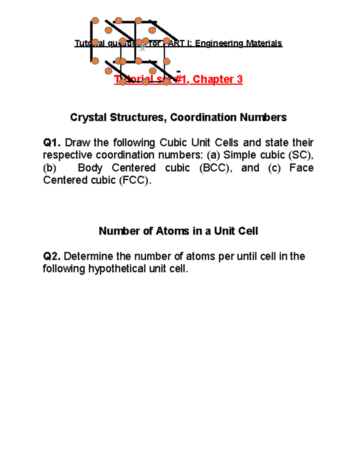 Tutorial Questions for Engineering Materials (ENGR 101) - Chapters 3-7 ...
