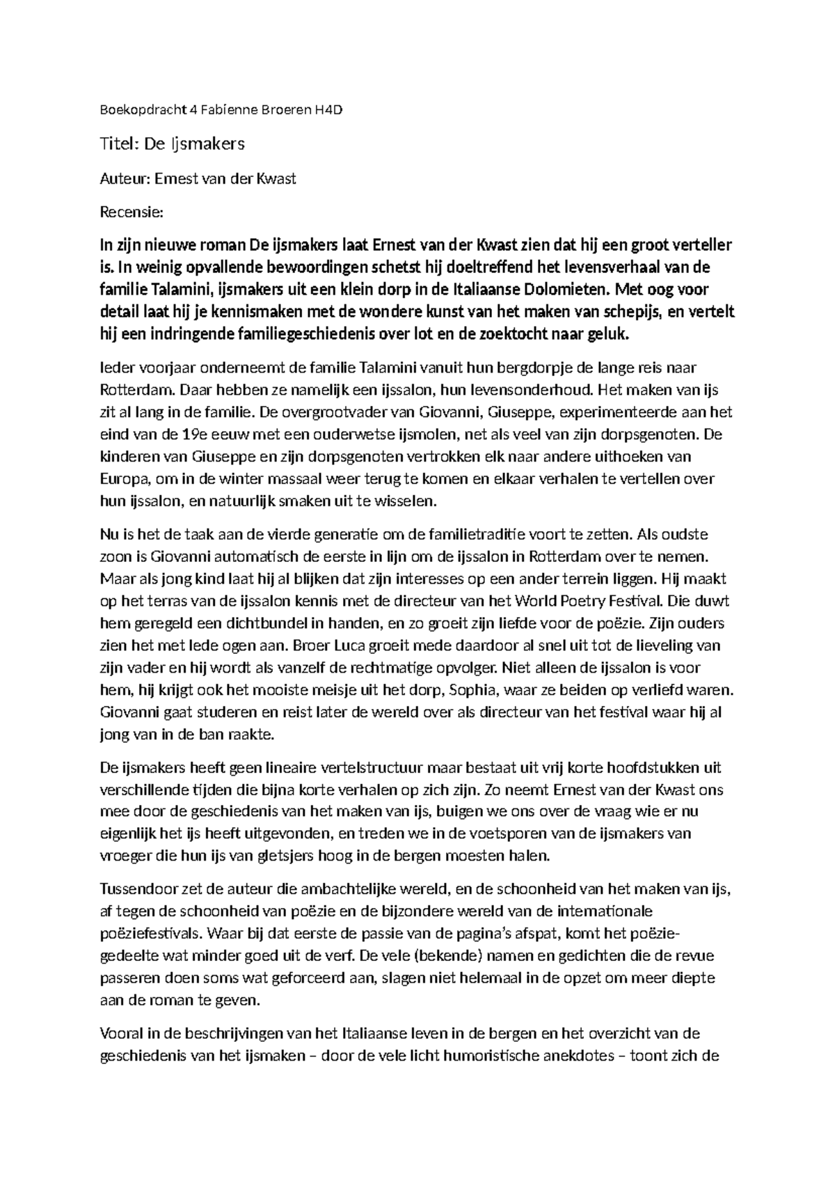 H4D Boekopdracht 4: Recensie van 'De Ijsmakers' door E. van der Kwast ...