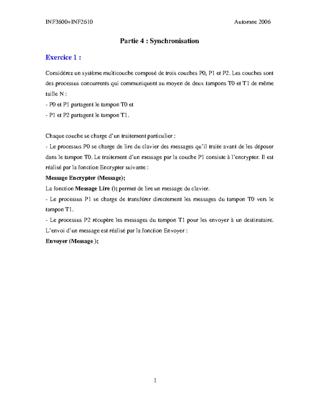 Synchronisation - Note de cours - Partie 4 : Synchronisation Exercice 1 : Considérez un système ...