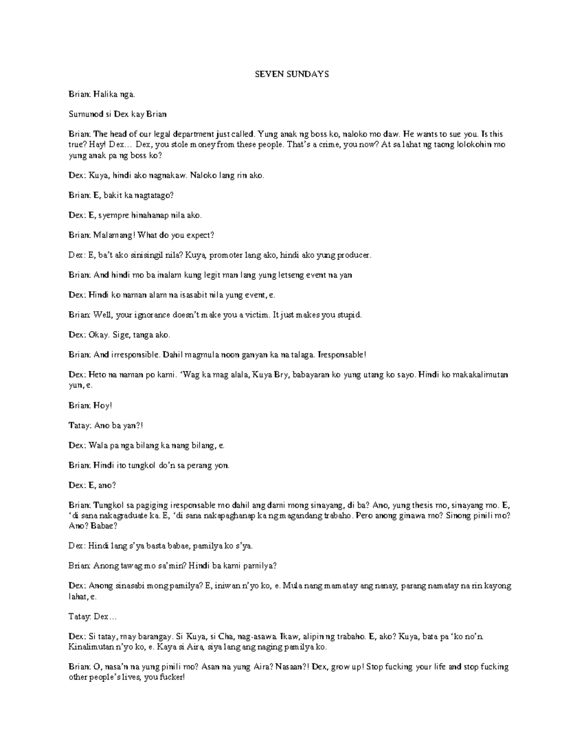 Seven Sundays (Scene Analysis): Confrontation Between Brian and Dex ...