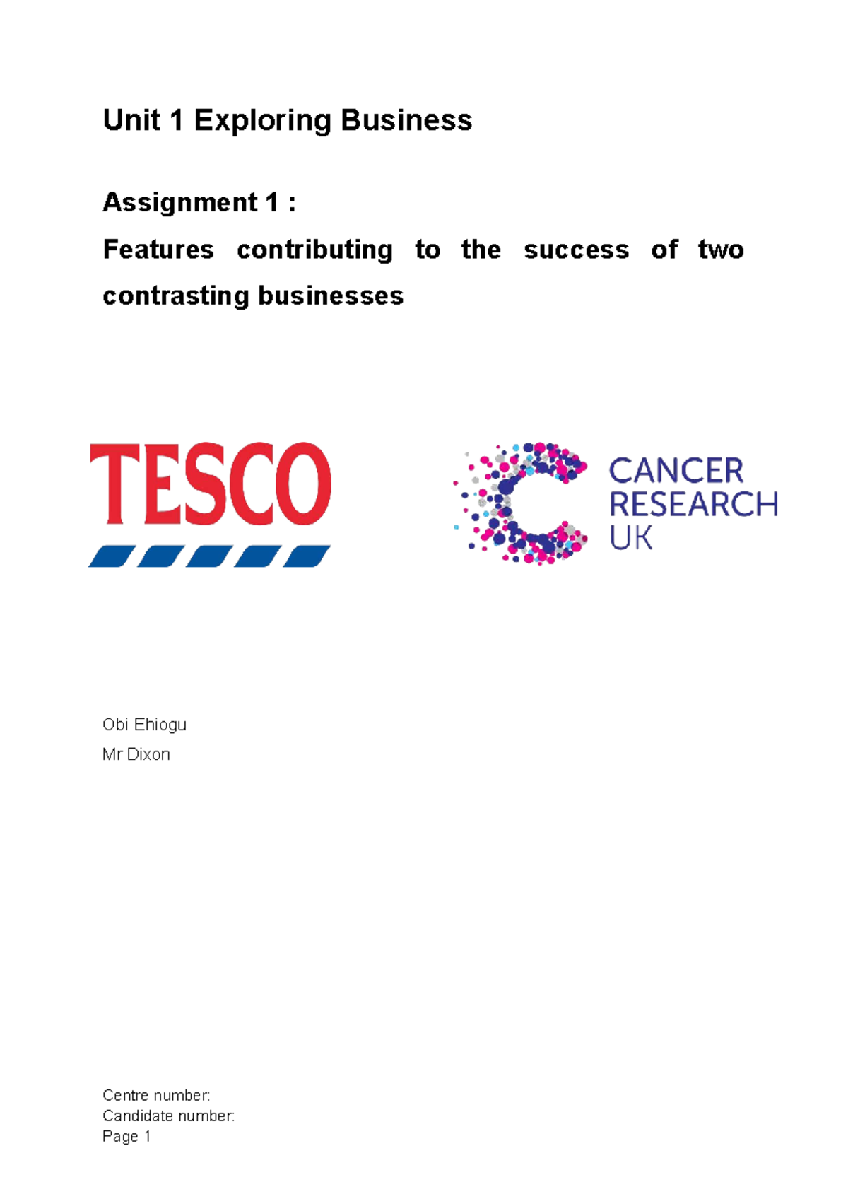 Unit 1 Business Assignment 1: Success Factors of Contrasting Companies ...