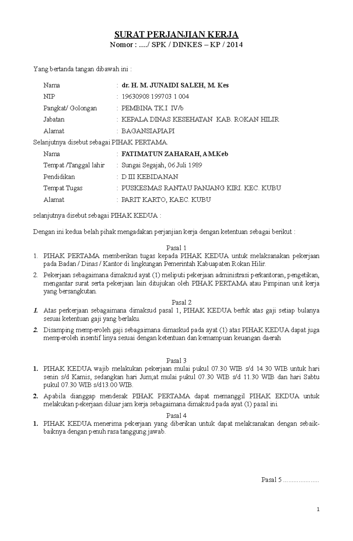 SPK 2014 - SURAT PERJANJIAN 2014 - SURAT PERJANJIAN KERJA Nomor : ..../ SPK / DINKES – KP / 2014 ...