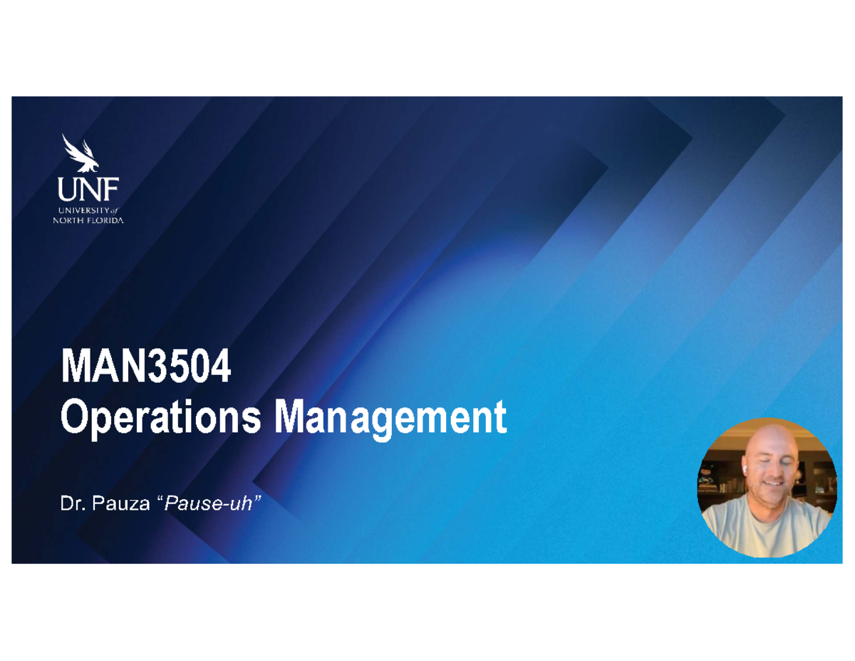MAN 3504 Operations Management W1 Lecture Slides - Chapter 1 - Studocu