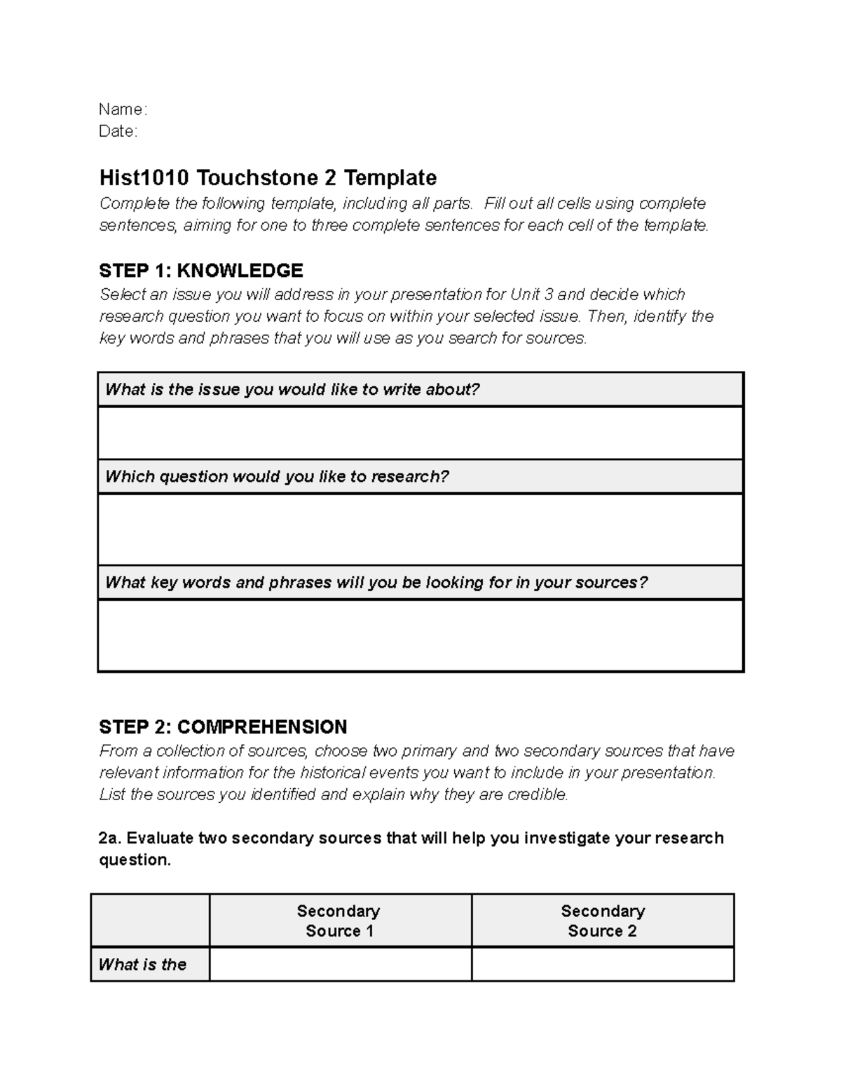 Touchstone 2 Template - Name: Date: Hist1010 Touchstone 2 Template Complete the following ...