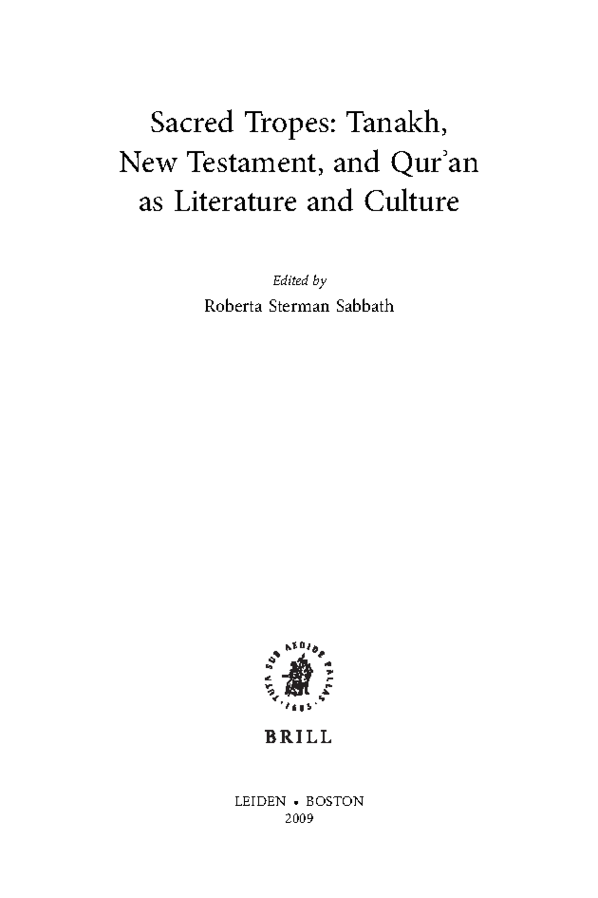 Ali, Timeless Texts and Modern Morals - Sacred Tropes: Tanakh, New ...