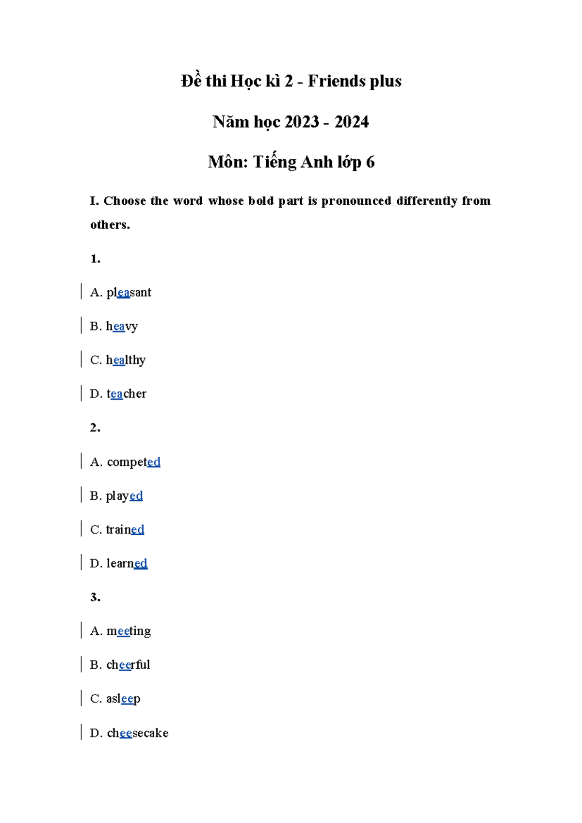 Đề thi Tiếng Anh lớp 6 Học kỳ 2 Chân Trời Sang Tạo Đề 1 - Studocu