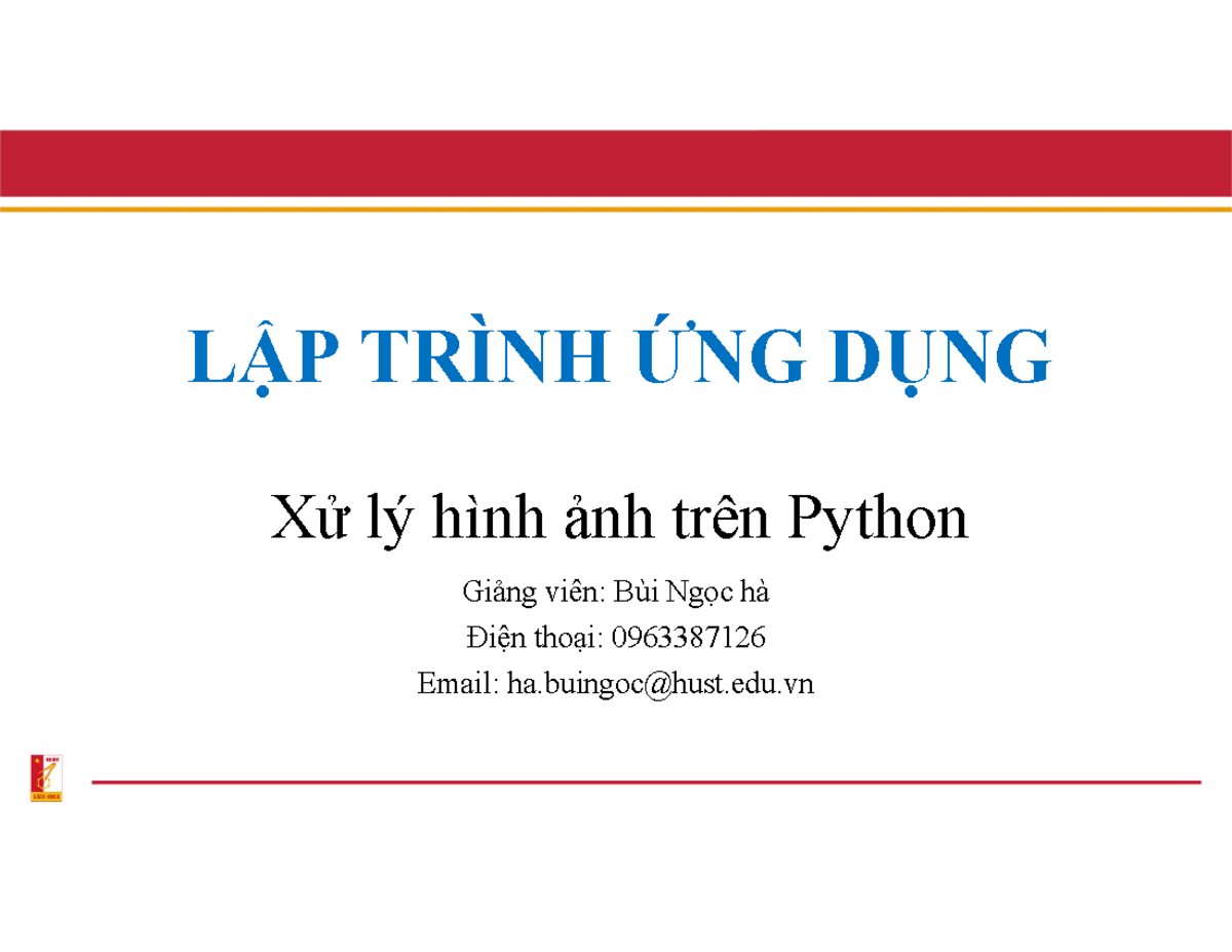 Chương VIII Xử lý ảnh trên Python - LẬP TRÌNH ỨNG DỤNG Xử lý hình ảnh ...