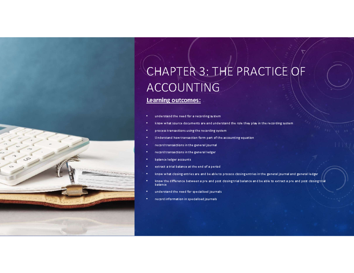 CHAPTER 3: PRACTICE OF ACCOUNTING (Study Unit 3) - Key Concepts & Transactions - Studocu