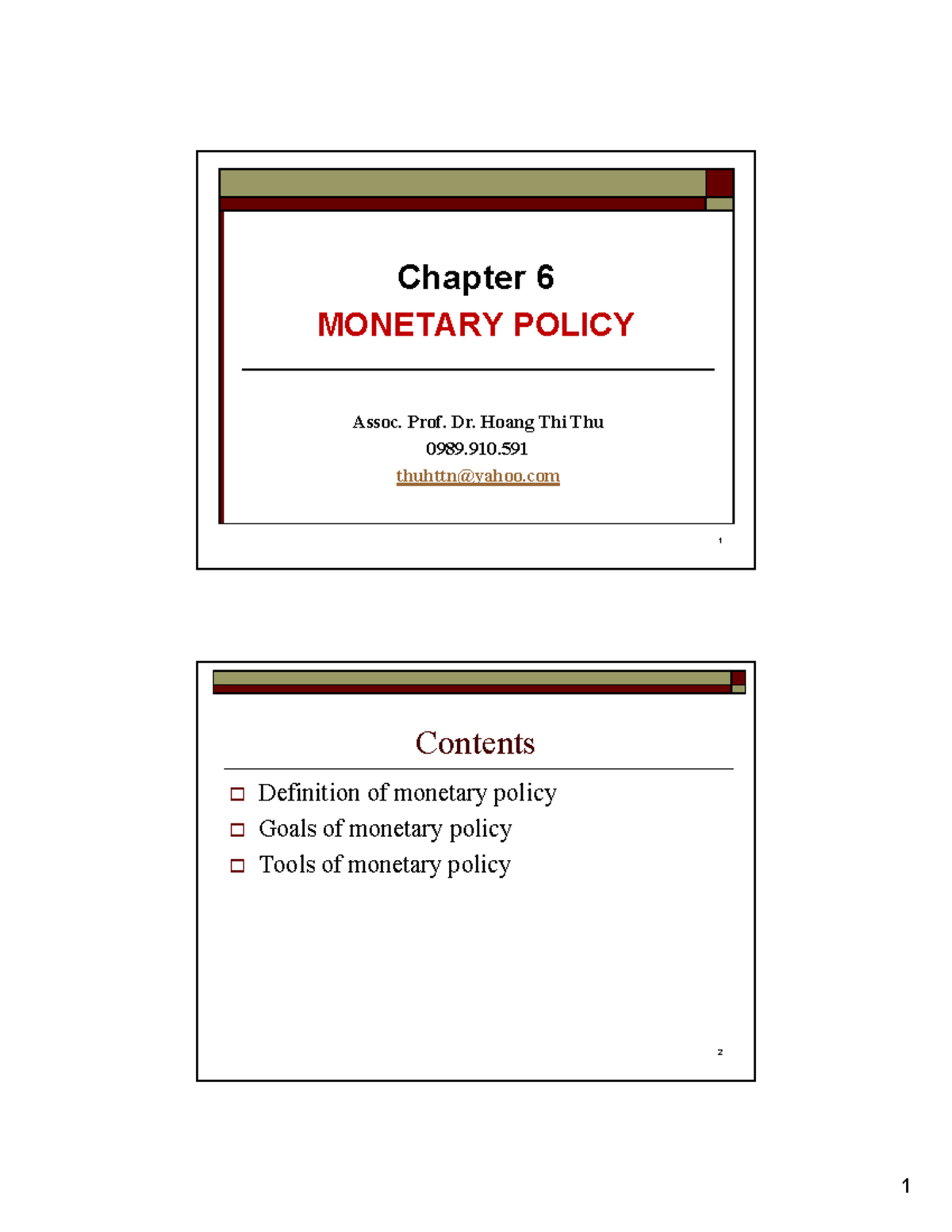 Chapter 6 MB - 1 Chapter 6 MONETARY POLICY Assoc. Prof. Dr. Hoang Thi ...